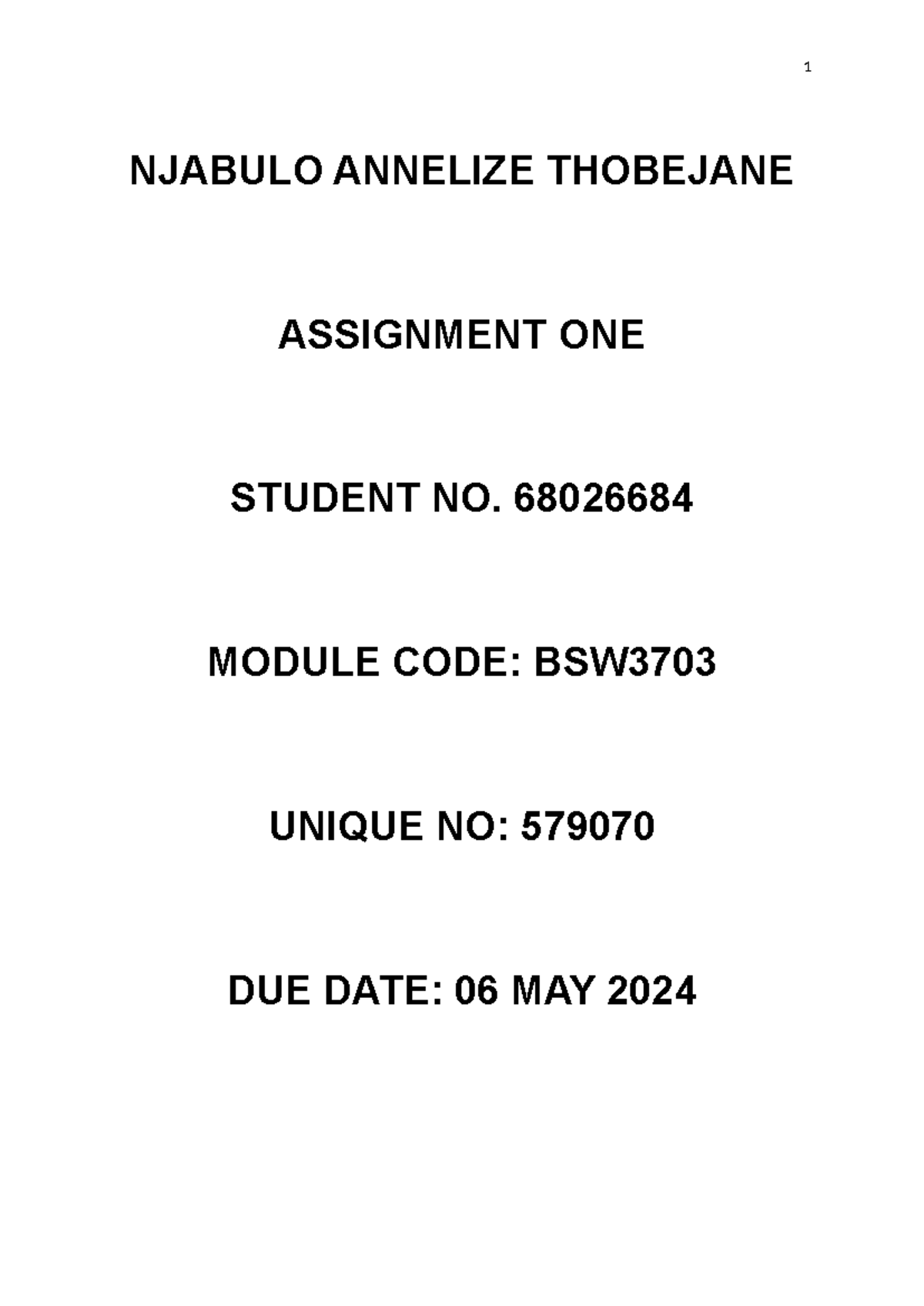 BSW3703 - PRACTISE - NJABULO ANNELIZE THOBEJANE ASSIGNMENT ONE STUDENT NO. 68026684 MODULE CODE ...
