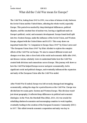 History Essay - The Cold War in Europe starts after the invasion of the ...