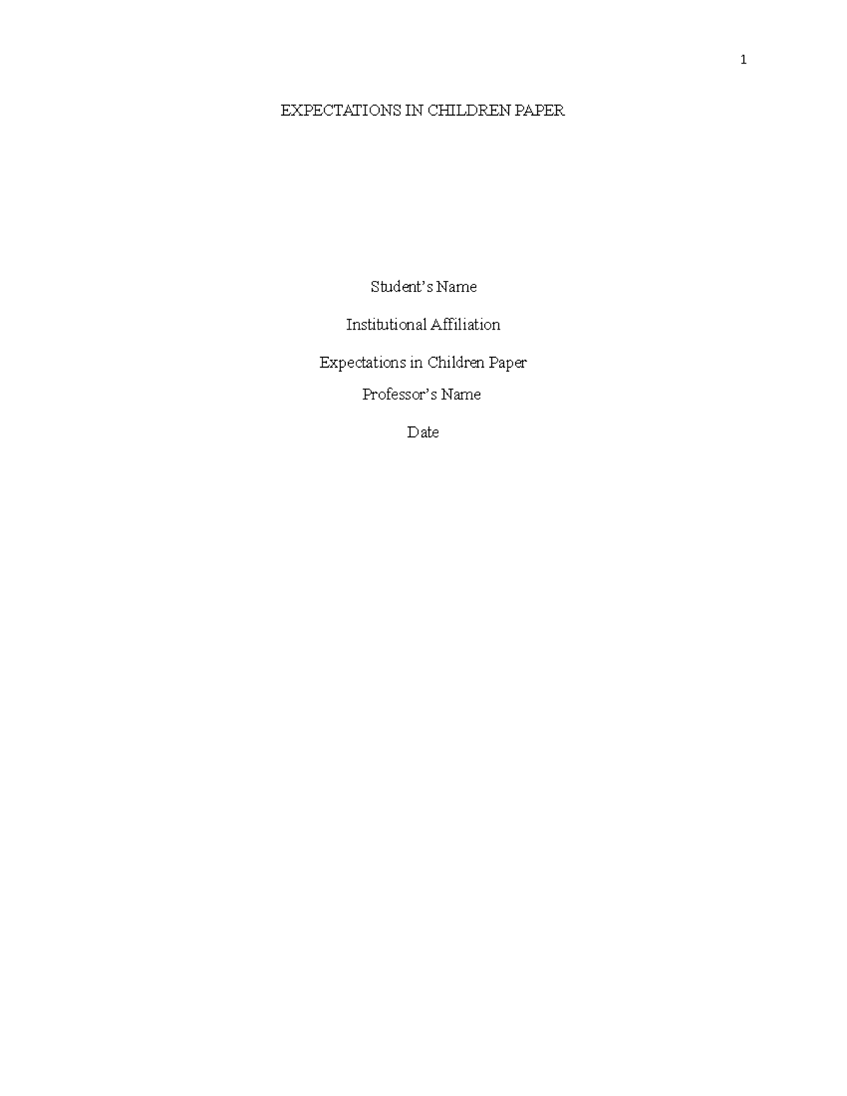 Childrens Expectations Paper 1 - EXPECTATIONS IN CHILDREN PAPER Student ...