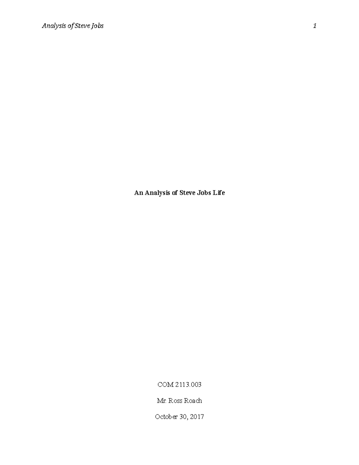 An Analysis of Steve Jobs Life - Mr. Ross Roach October 30, 2017 ...