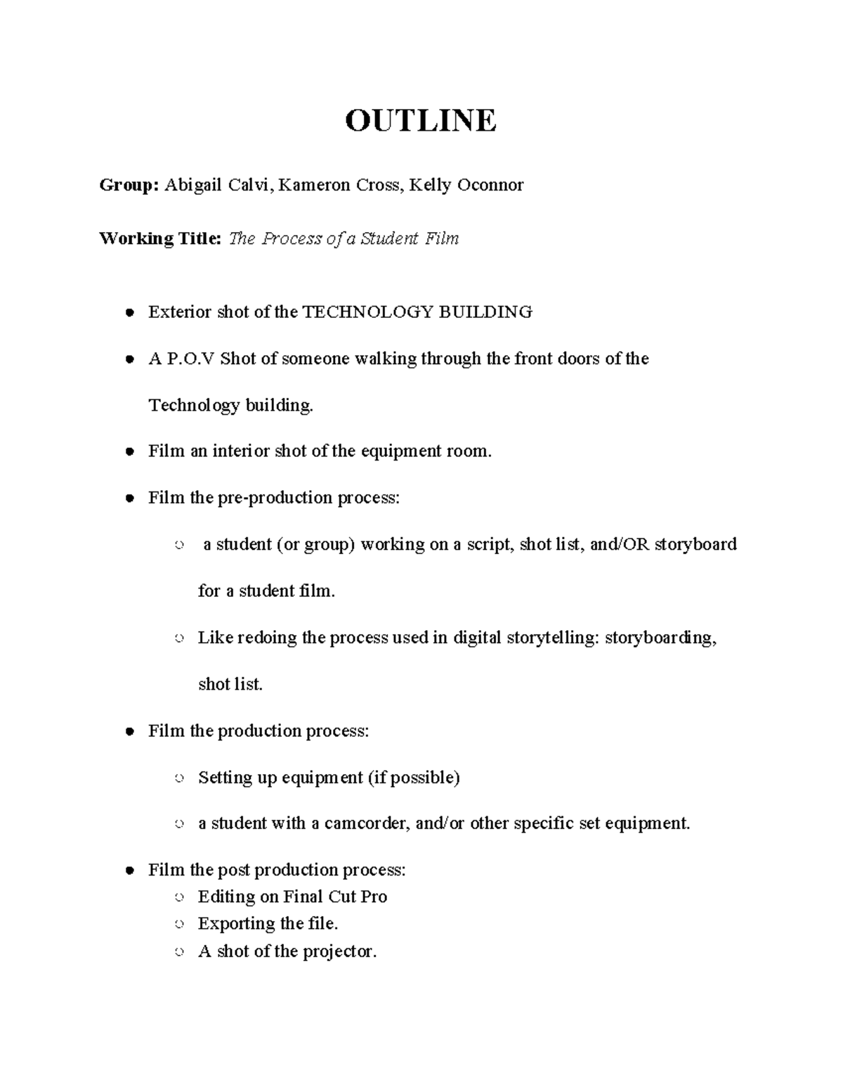 FILM 145 Project Outline - OUTLINE Group: Abigail Calvi, Kameron Cross ...