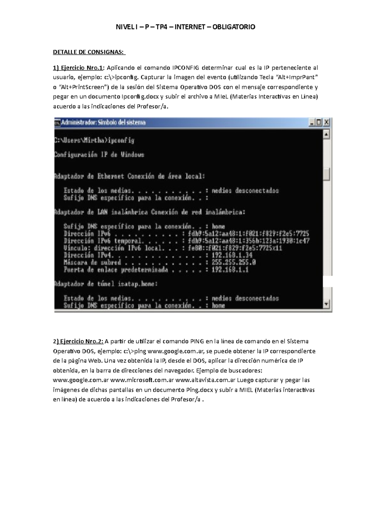 Nivel I – P – TP4 – Internet – Obligatorio - NIVEL I – P – TP4 – INTERNET – OBLIGATORIO DETALLE ...