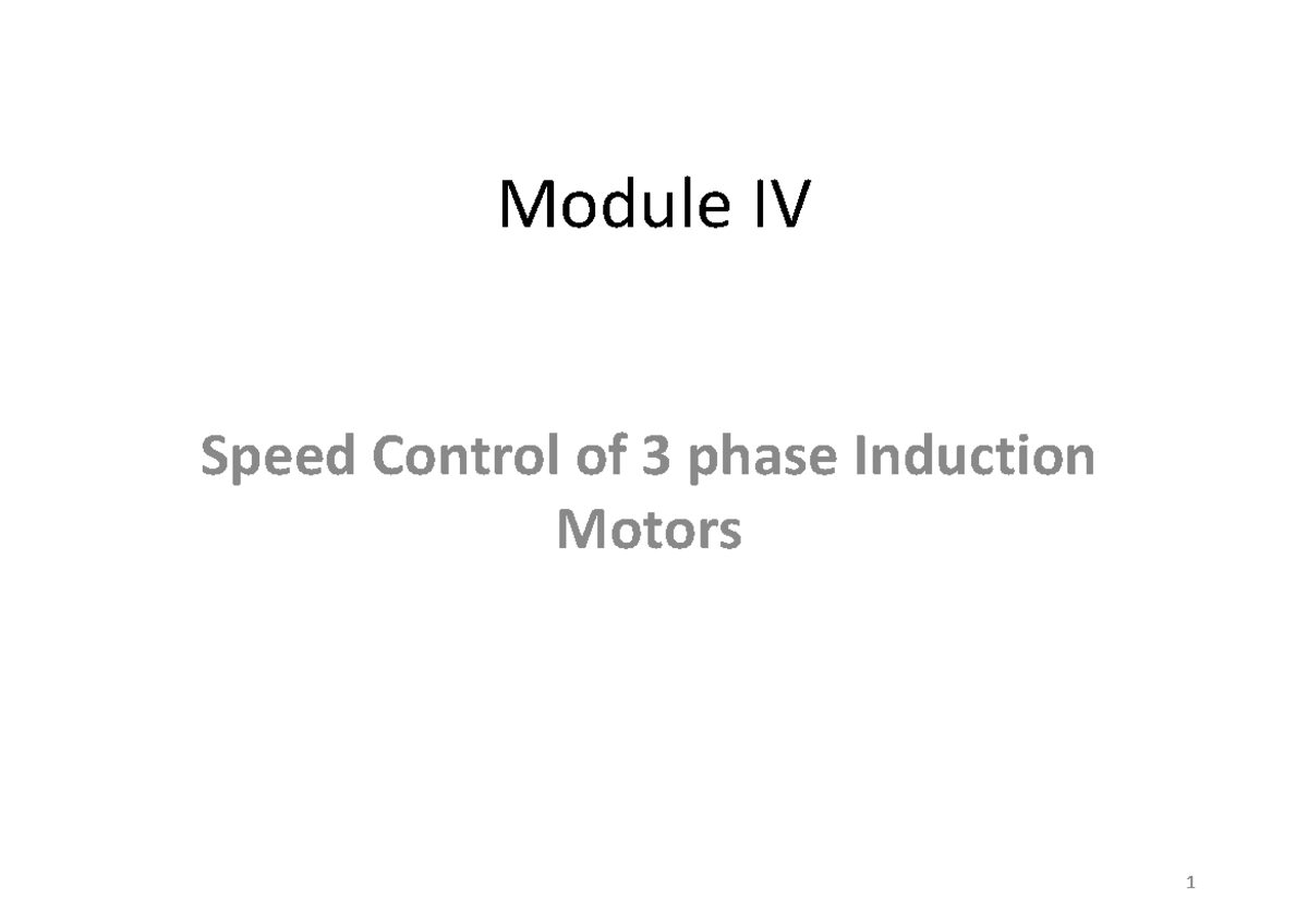 ED - Module 4 - Module IV Speed Control of 3 phase Induction Motors ...