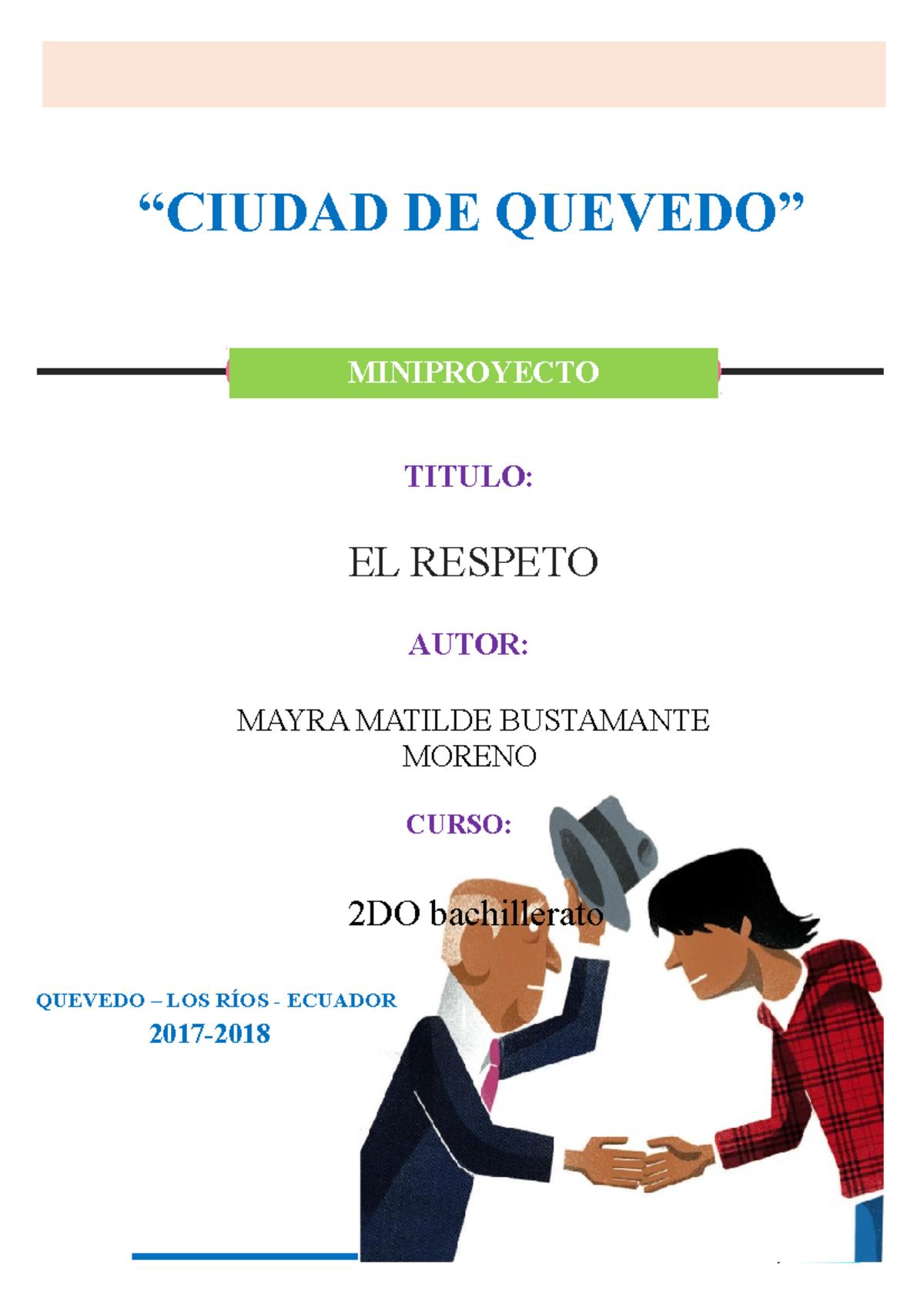 El respeto - Apuntes 2 - UNIDAD EDUCATIVA “CIUDAD DE QUEVEDO ...