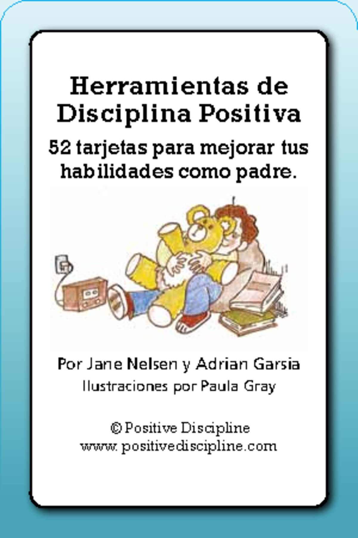 Tarjetas de Disciplina Positiva - Por Jane Nelsen y Adrian Garsia ...