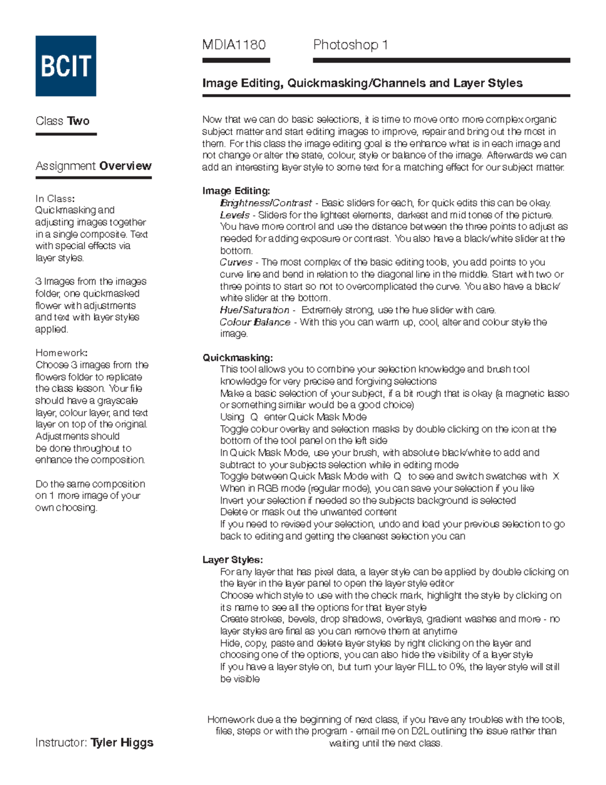 BCIT 1180 Class Overview - Class Assignment Overview MDIA1180 Photoshop 1 Instructor: Tyler ...