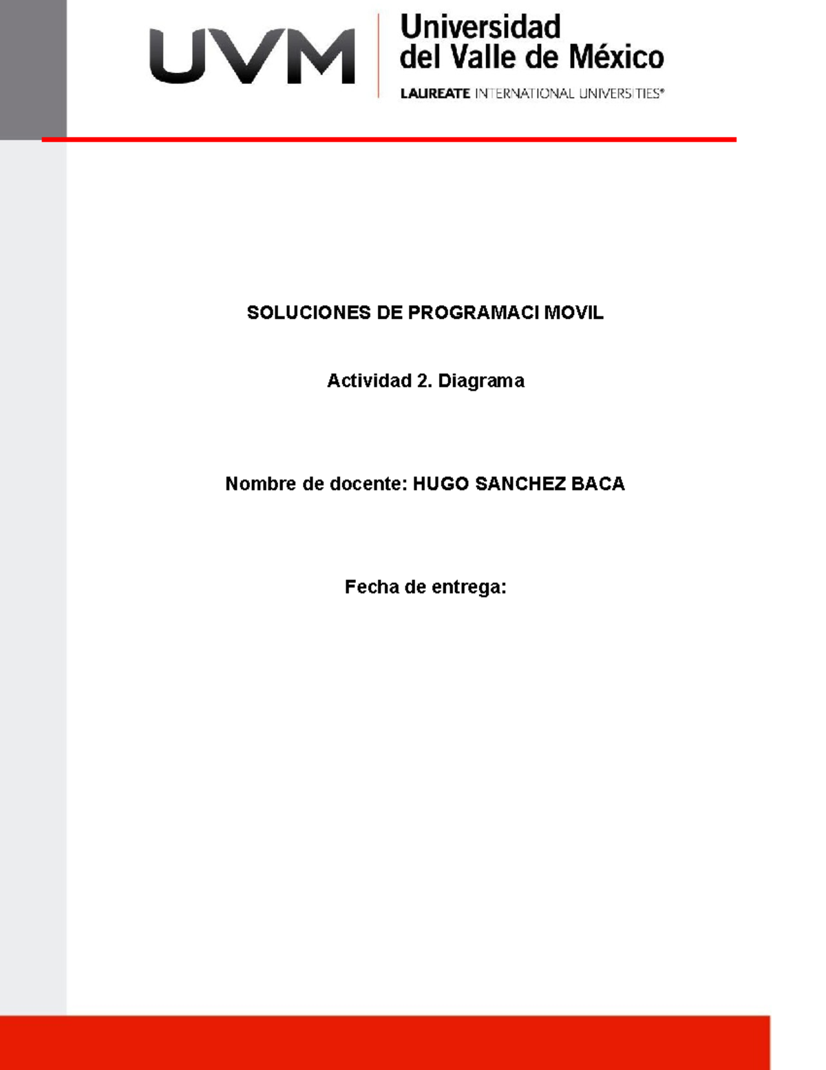 Actividad 2. Diagrama - Soluciones de programación movil - SOLUCIONES ...