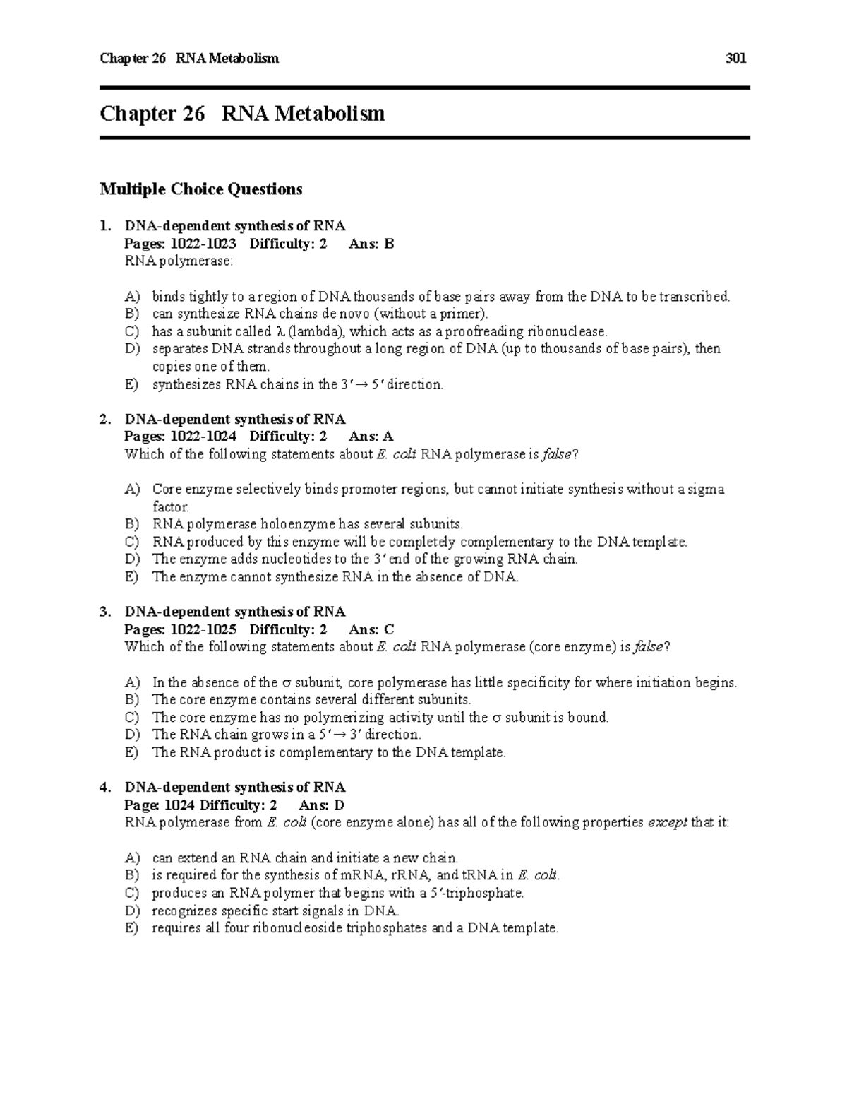 Chapter 26 - DNA Metabolism - Multiple Choice Questions DNA-dependent ...
