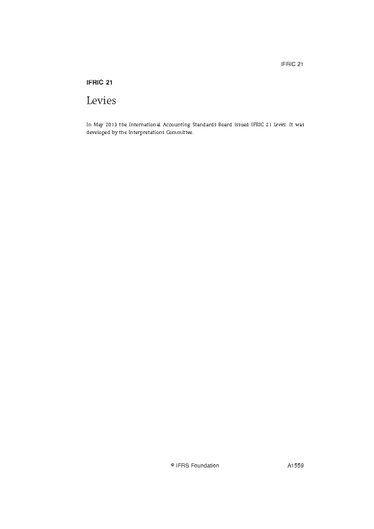 Ifric 21 - Levies - ifrs2 - IFRIC 21 Levies In May 2013 the International Accounting Standards ...