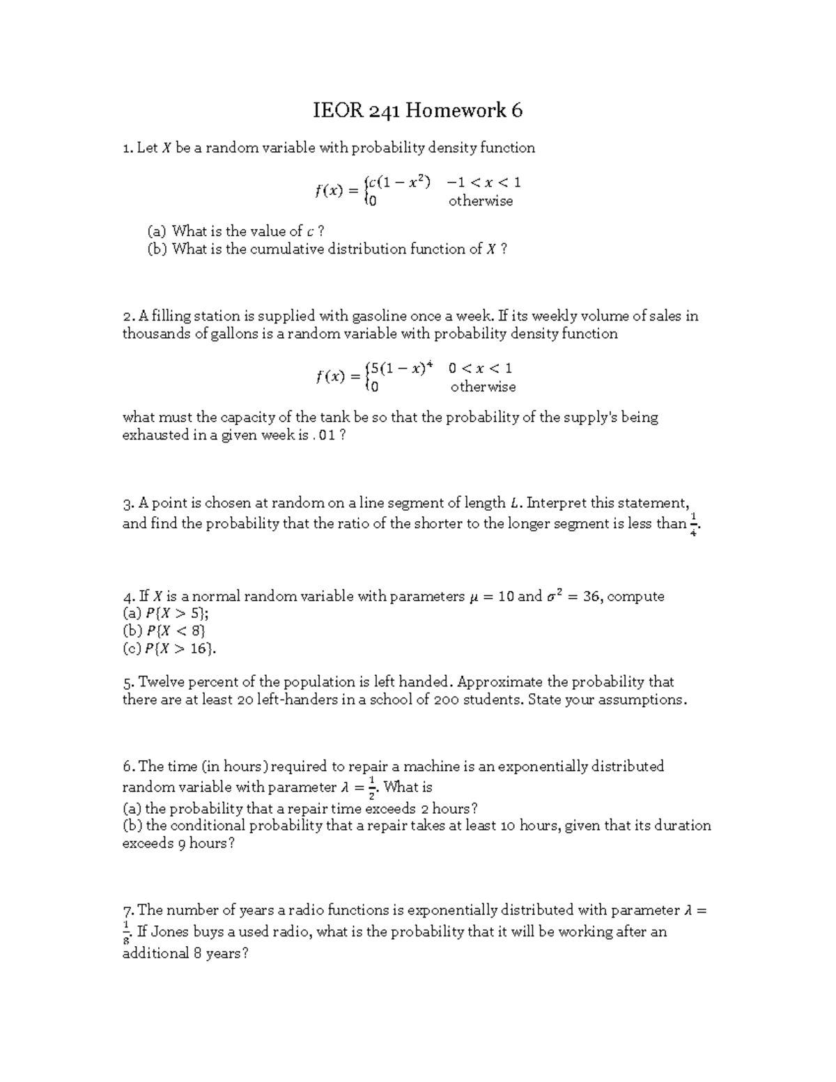 Homework 6 - hw 6 - IEOR 241 Homework 6 Let 𝑋 be a random variable with ...