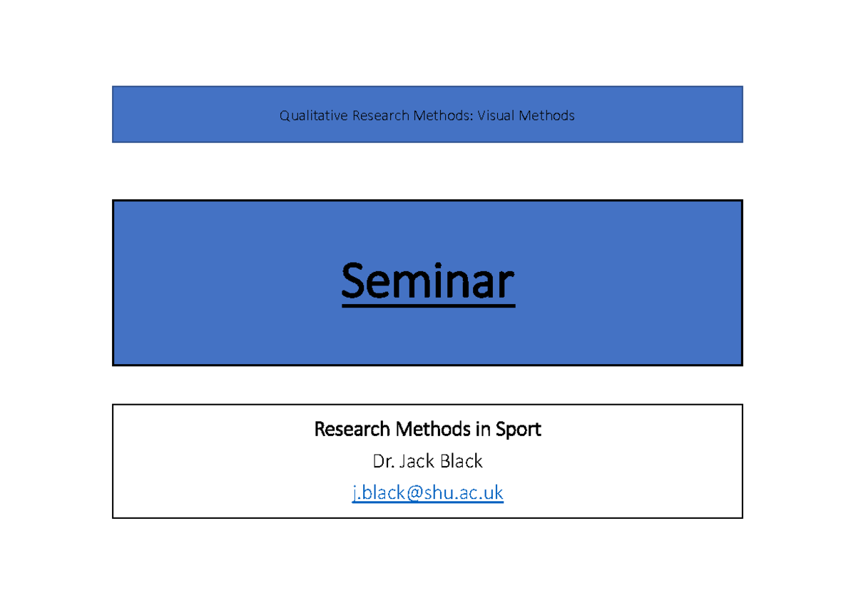 Qualitative Research Methods - Visual Methods - Seminar Research ...