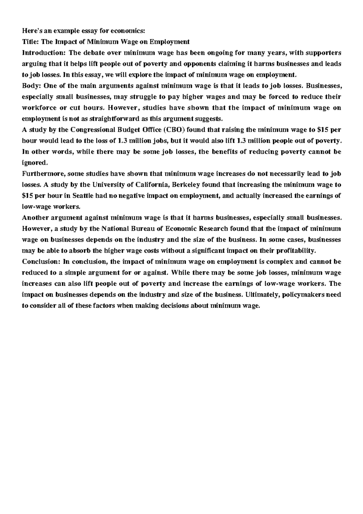 Here's an example essay for economics: Title: The Impact of Minimum ...