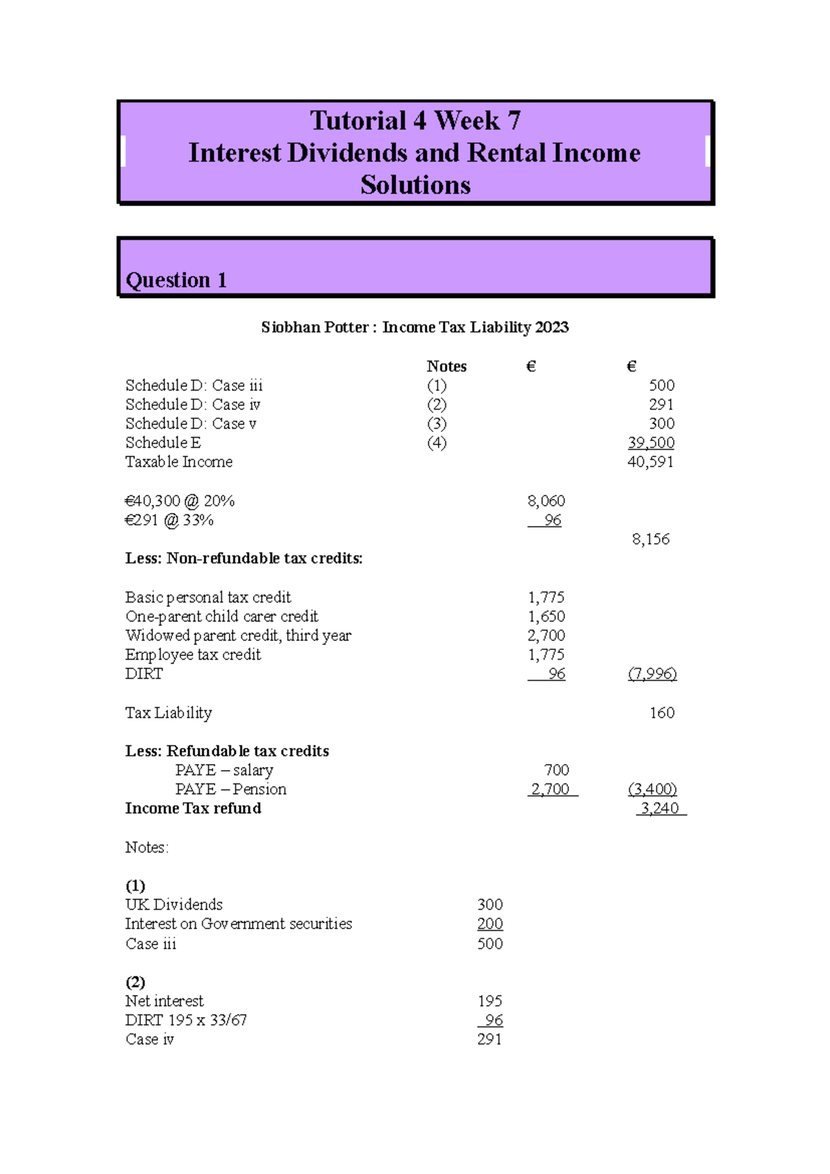 Tutorial 4 Week 7 - Solutions - Tutorial 4 Week 7 Interest Dividends and Rental Income Solutions ...