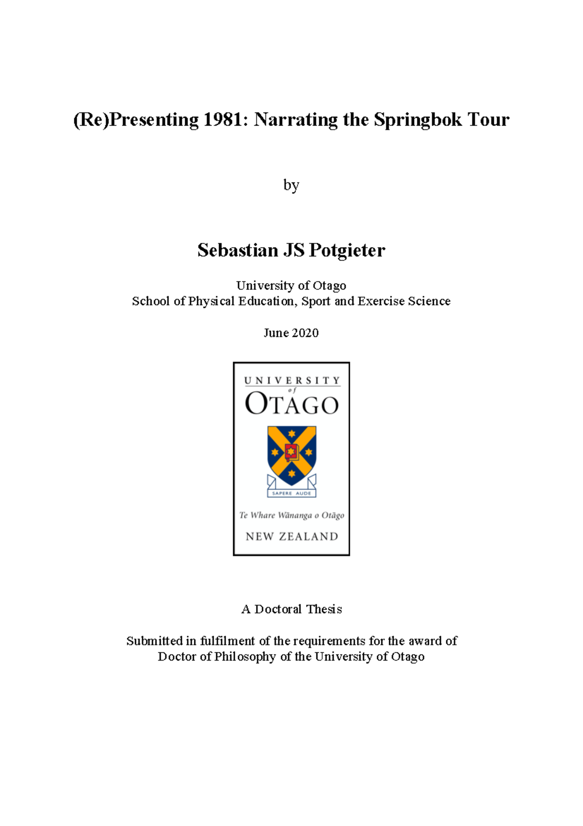 (Re)Presenting 1981- Narrating the Springbok Tour - Revised - (Re ...