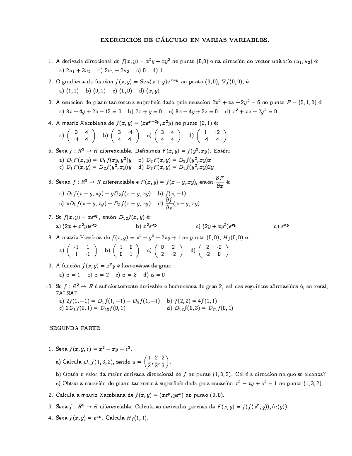 Exercicios de c Ã¡lculo en varias variables - EXERCICIOS DE C ́ALCULO EN VARIAS VARIABLES. A ...
