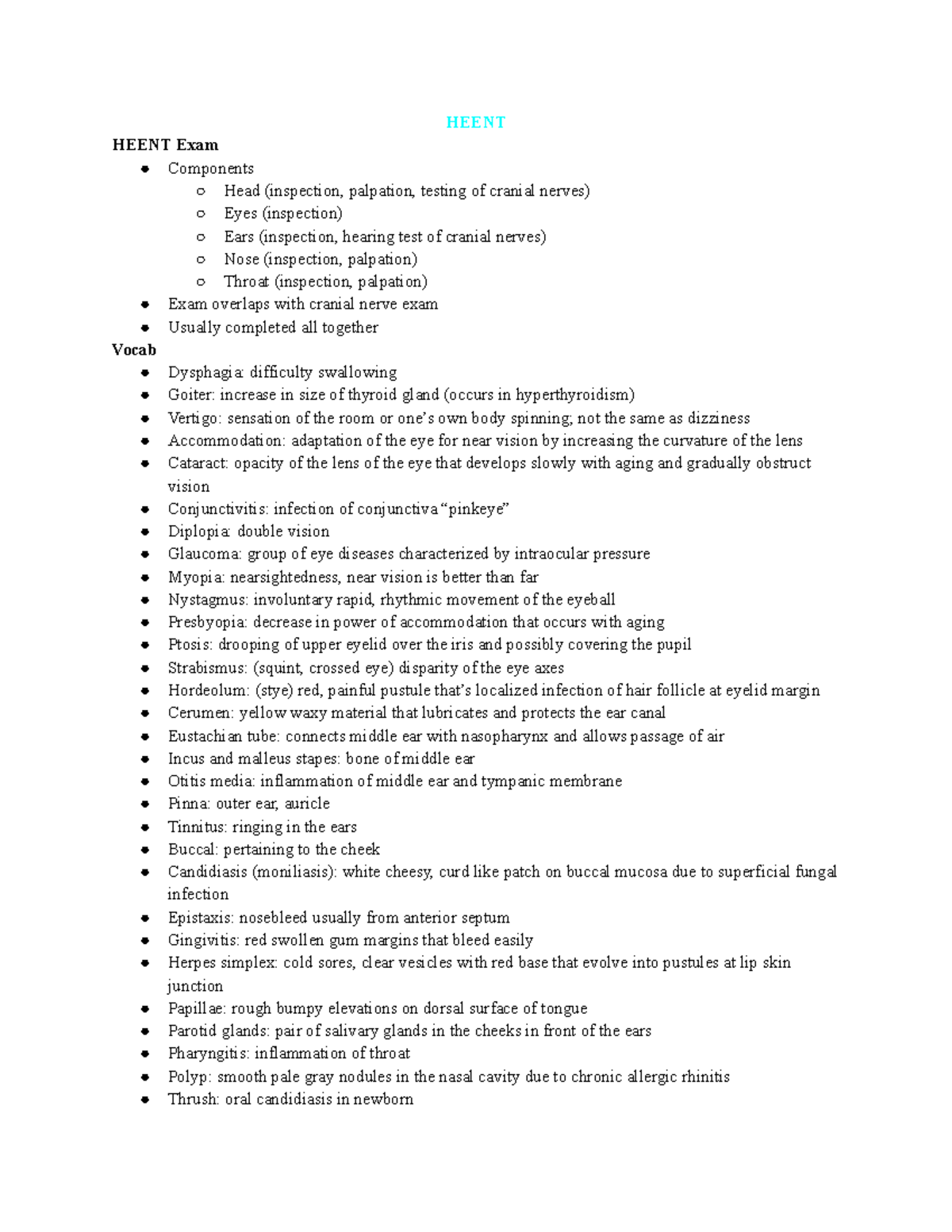 Heent - HEENT HEENT Exam Components Head (inspection, palpation ...