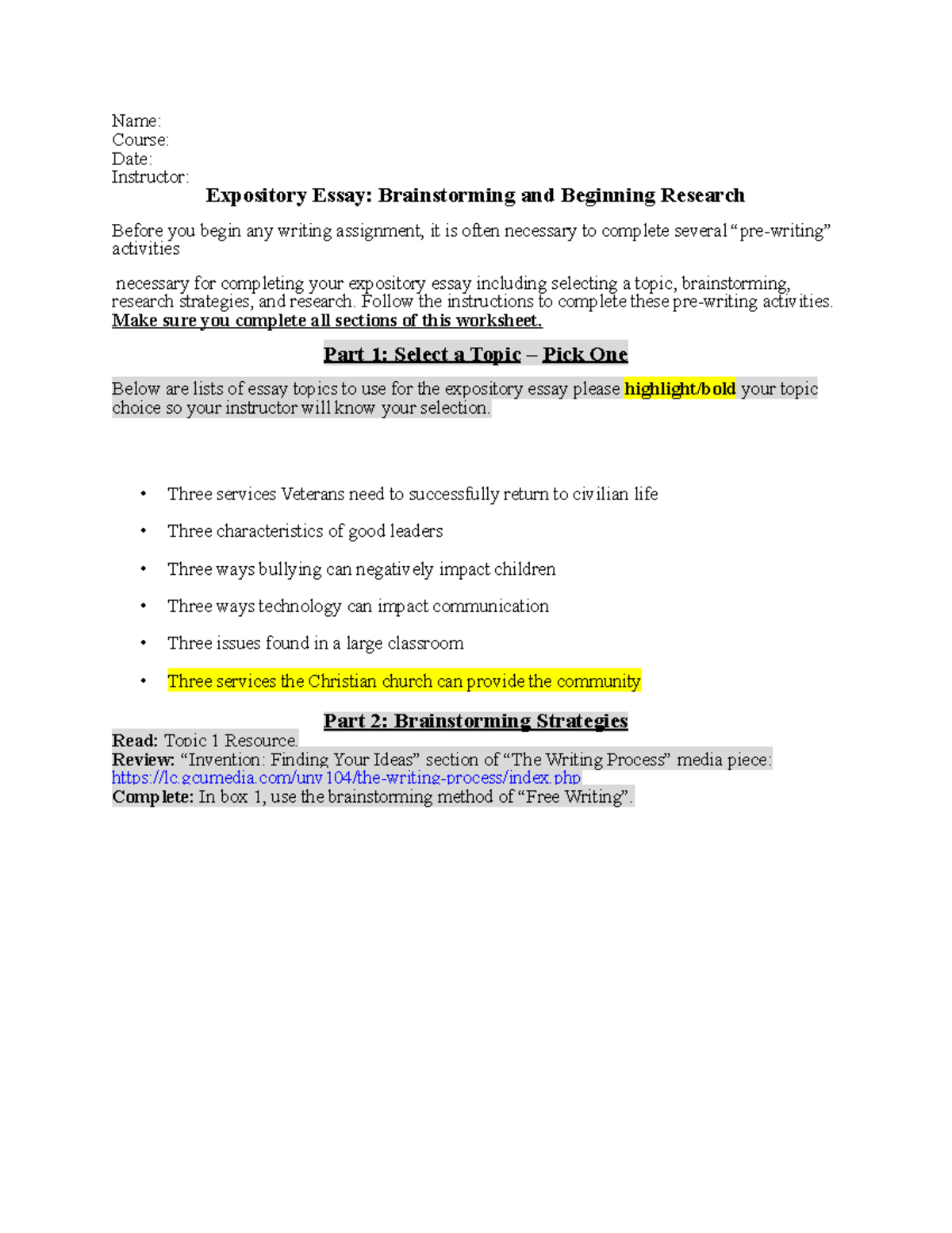 Janaya brainstorming - none - Name: Course: Date: Instructor ...