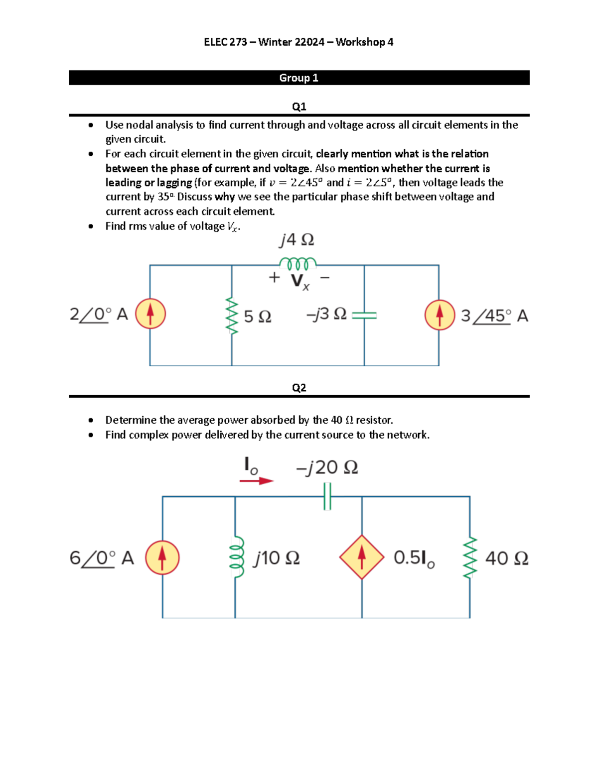 problems in class - Group 1 Q 1 Use nodal analysis to find current through and voltage across ...