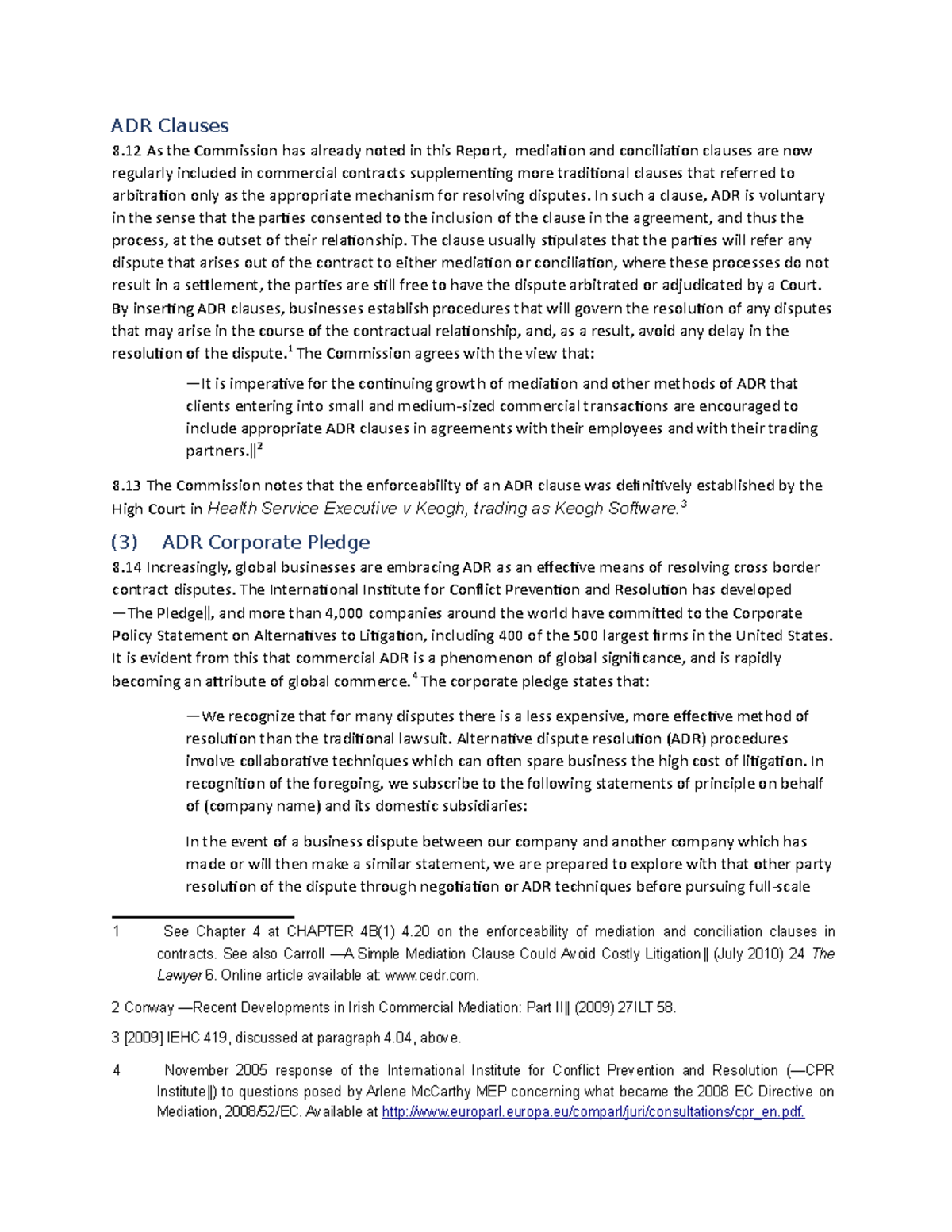 Dispute resolution m41 - ADR Clauses 8 As the Commission has already ...
