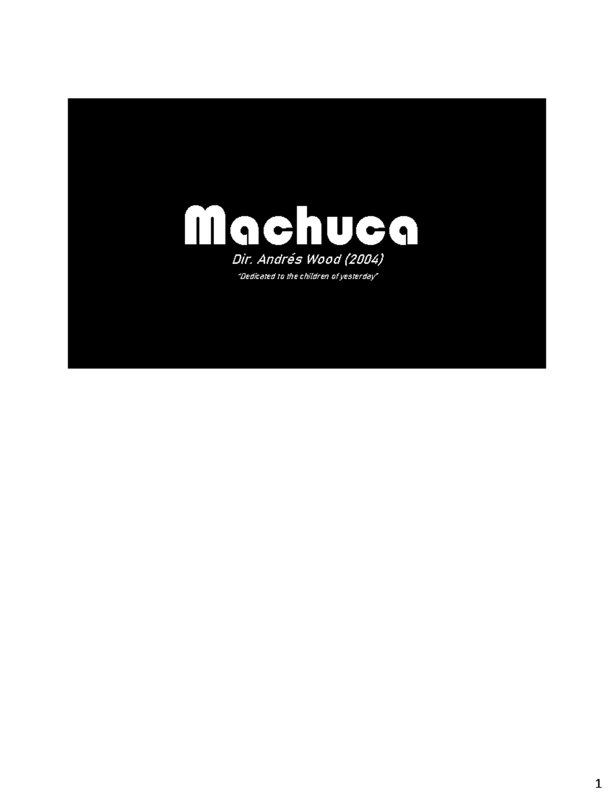 Machuca Discussion Group Powerpoint - Warning: TT: undefined function: 32 Dir. Andrés Wood (2004 ...