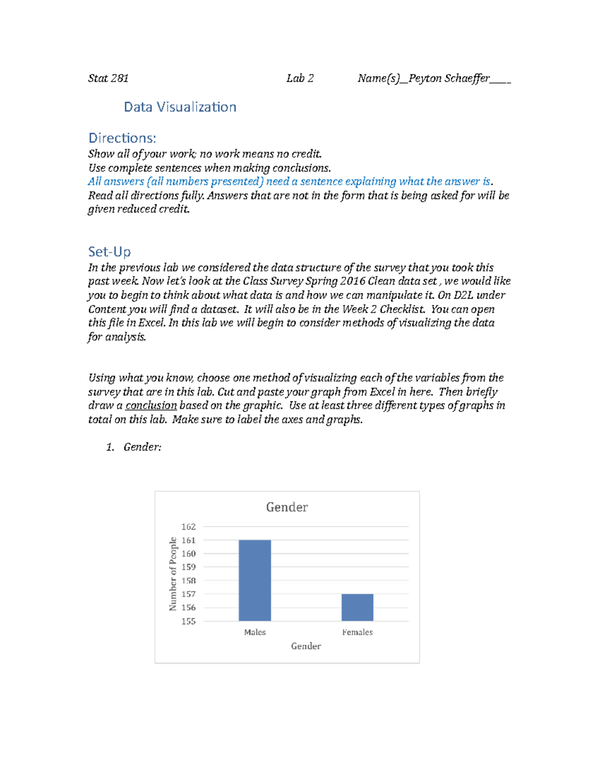 Stat 281 Lab 2 - Stat 281 Lab 2 - Stat 281 Lab 2 Name(s)Peyton Schaeffer___ Data Visualization ...