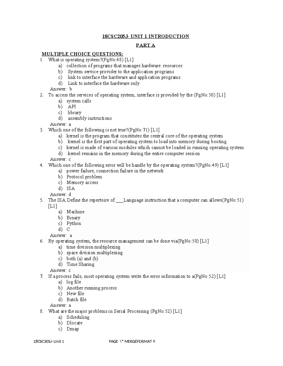 OS MCQS - 18CSC205J- UNIT 1 INTRODUCTION PART A MULTIPLE CHOICE QUESTIONS: 1. What is operating ...