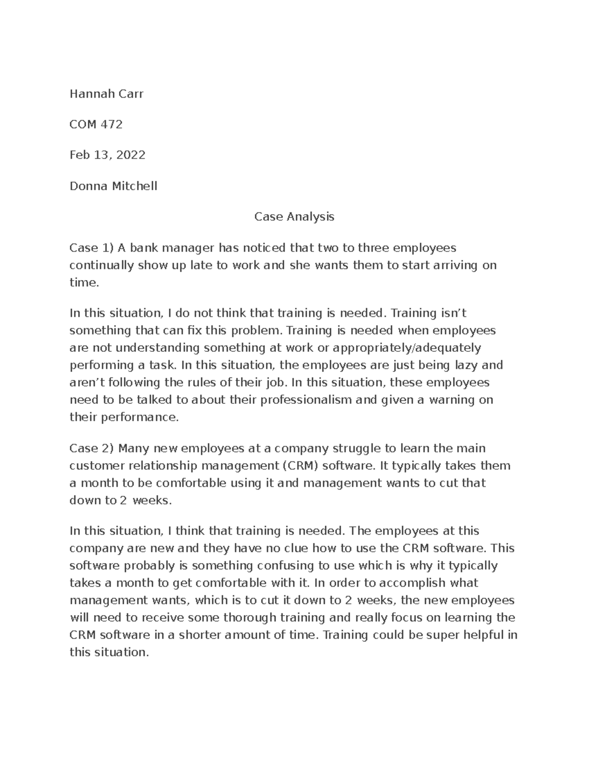 Final Case Study - COM 355 - Hannah Carr COM 472 Feb 13, 2022 Donna ...