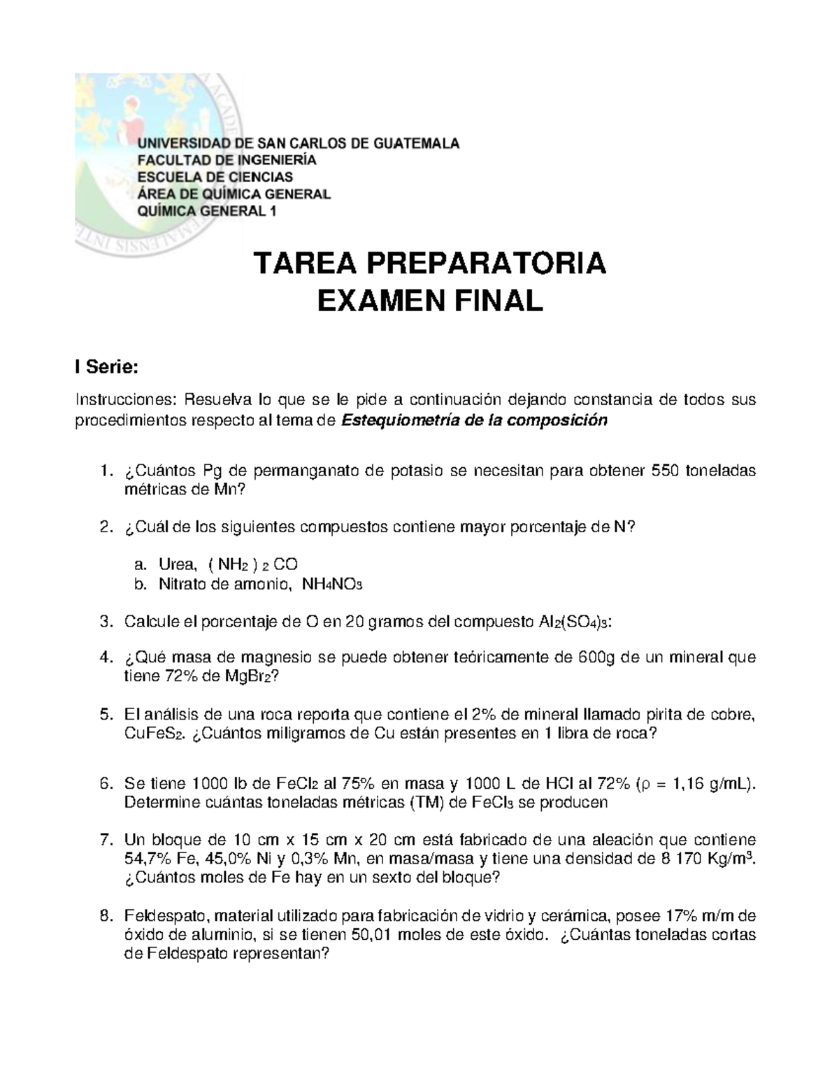 Tarea Examen Final 2S2022 - TAREA PREPARATORIA EXAMEN FINAL I Serie: Instrucciones: Resuelva lo ...