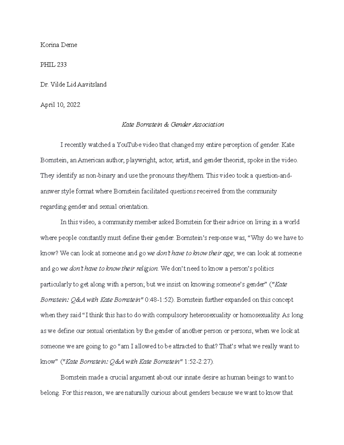 Kate Bornstein and Gender Association - Korina Deme PHIL 233 Dr. Vilde ...
