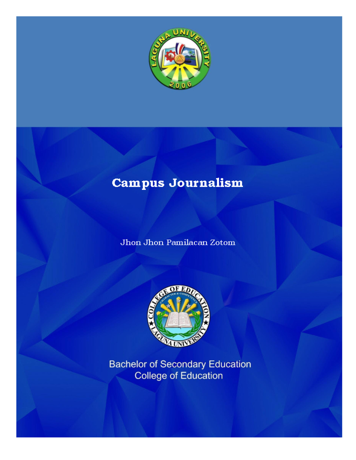 CO 8 Journalism - Module - Campus Journalism Jhon Jhon Pamilacan Zotom ...