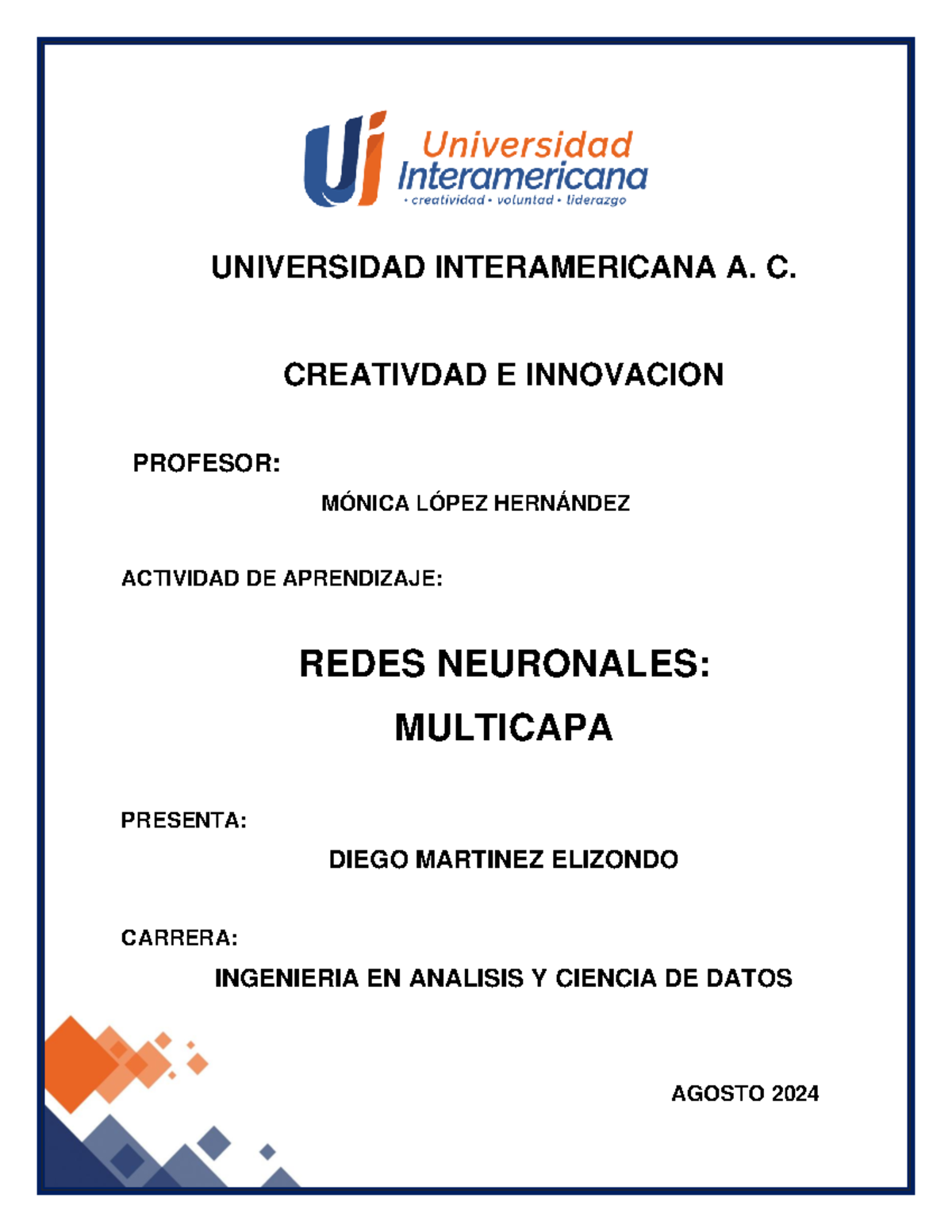 Red multicapa pronostico clima - UNIVERSIDAD INTERAMERICANA A. C ...