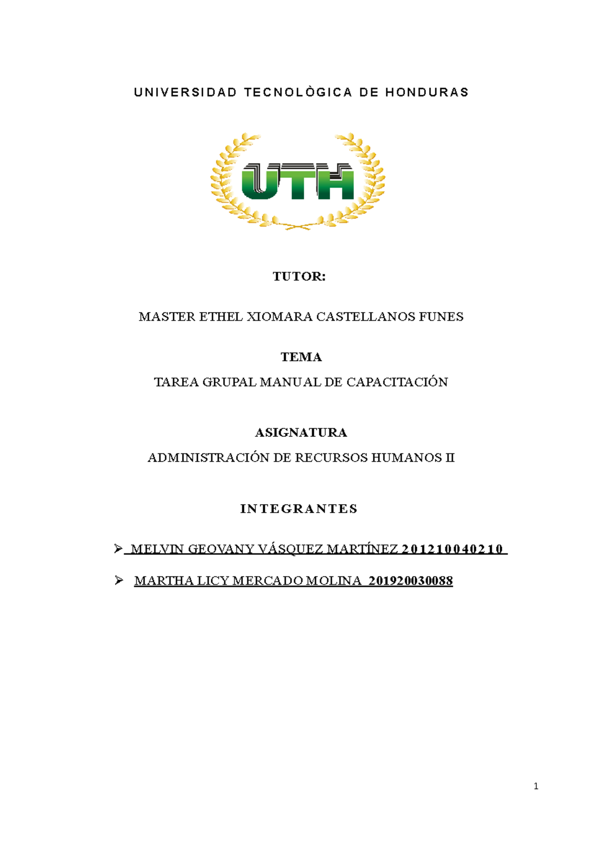 Tarea Grupal Admons. RRHH II - U N I V E R S I D A D T E C N O L Ò G I C A D E H O N D U R A S ...