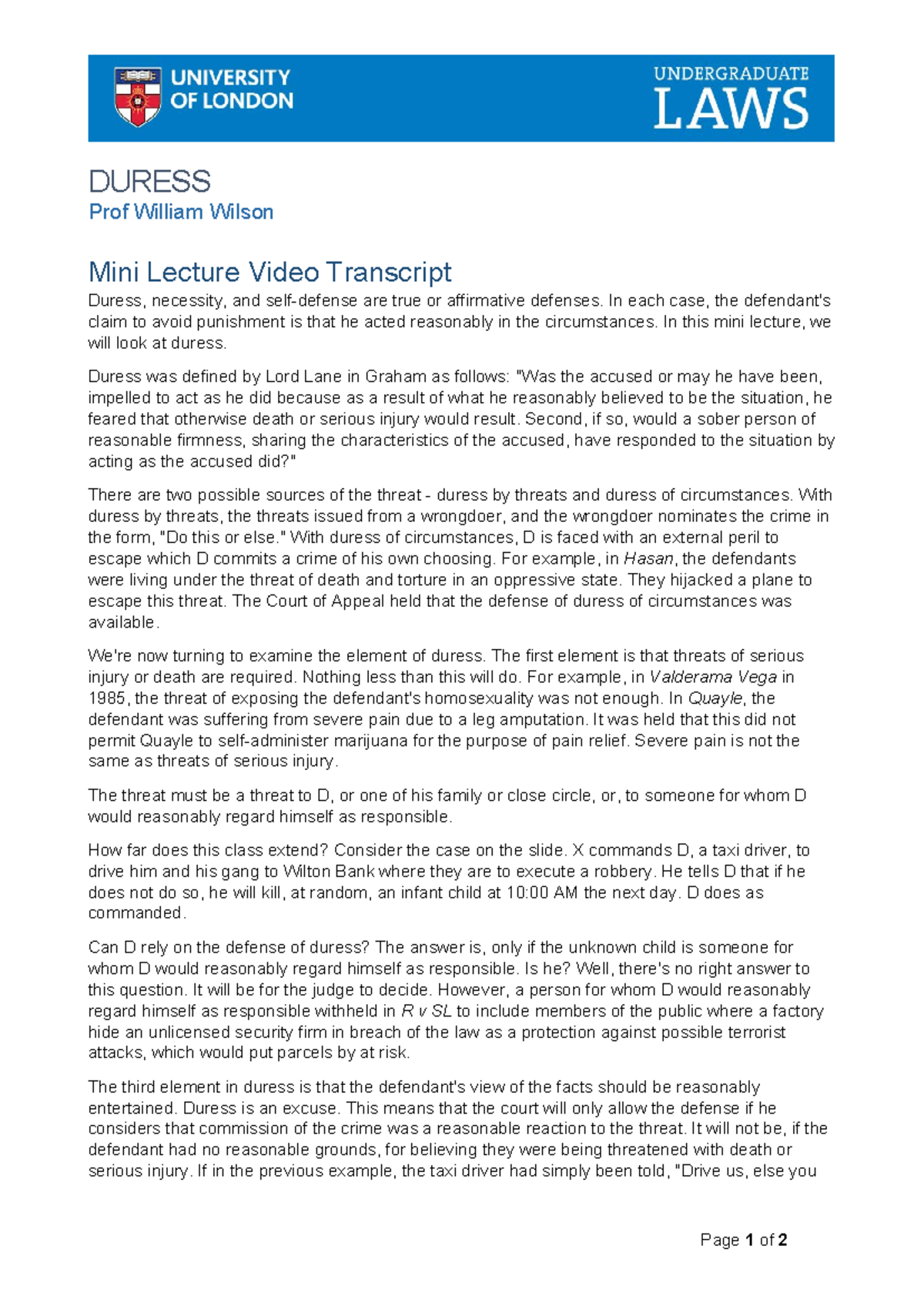 Topic 11 - Transcript - Duress - Page 1 of 2 DURESS Prof William Wilson Mini Lecture Video - Studocu