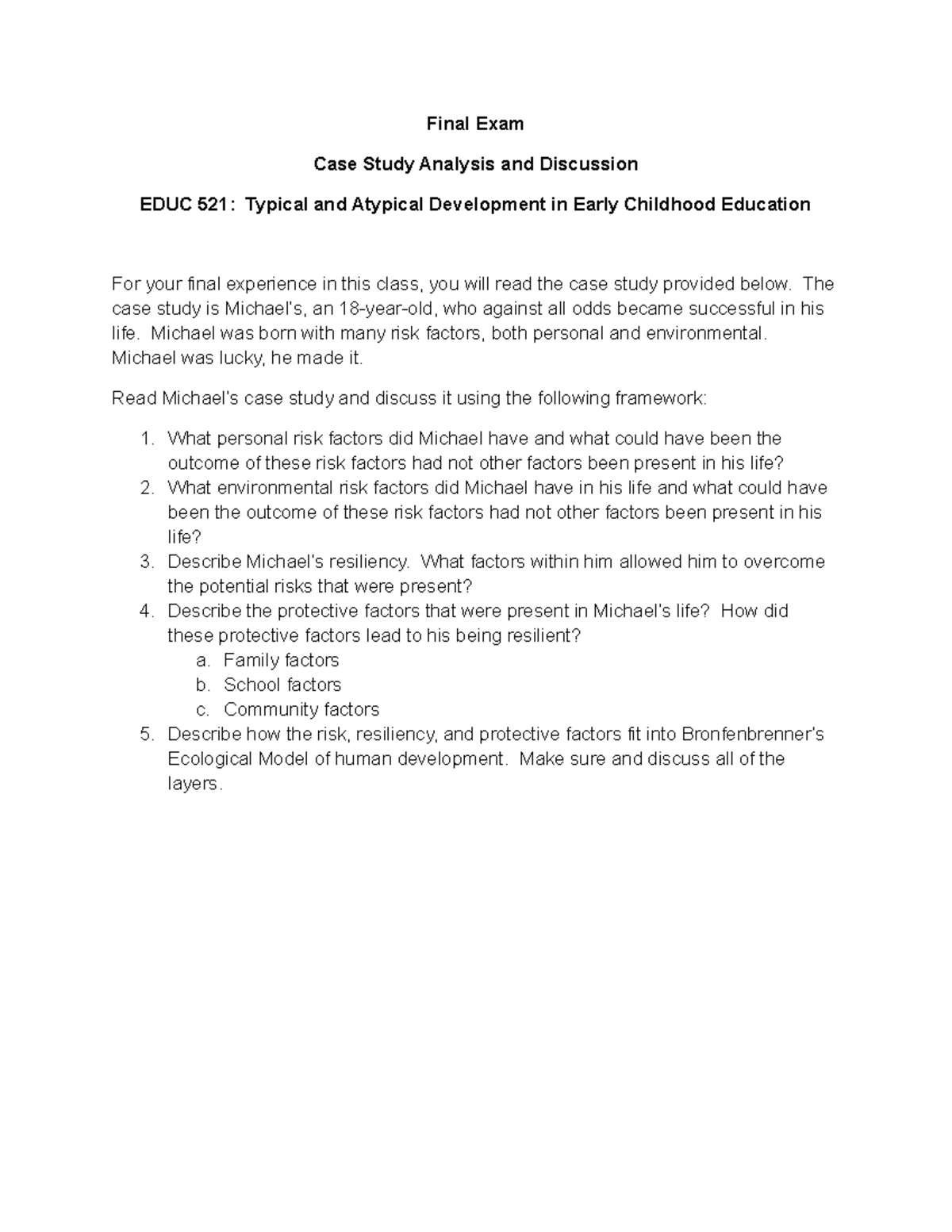 Final Exam1 - Exam - Final Exam Case Study Analysis and Discussion EDUC ...