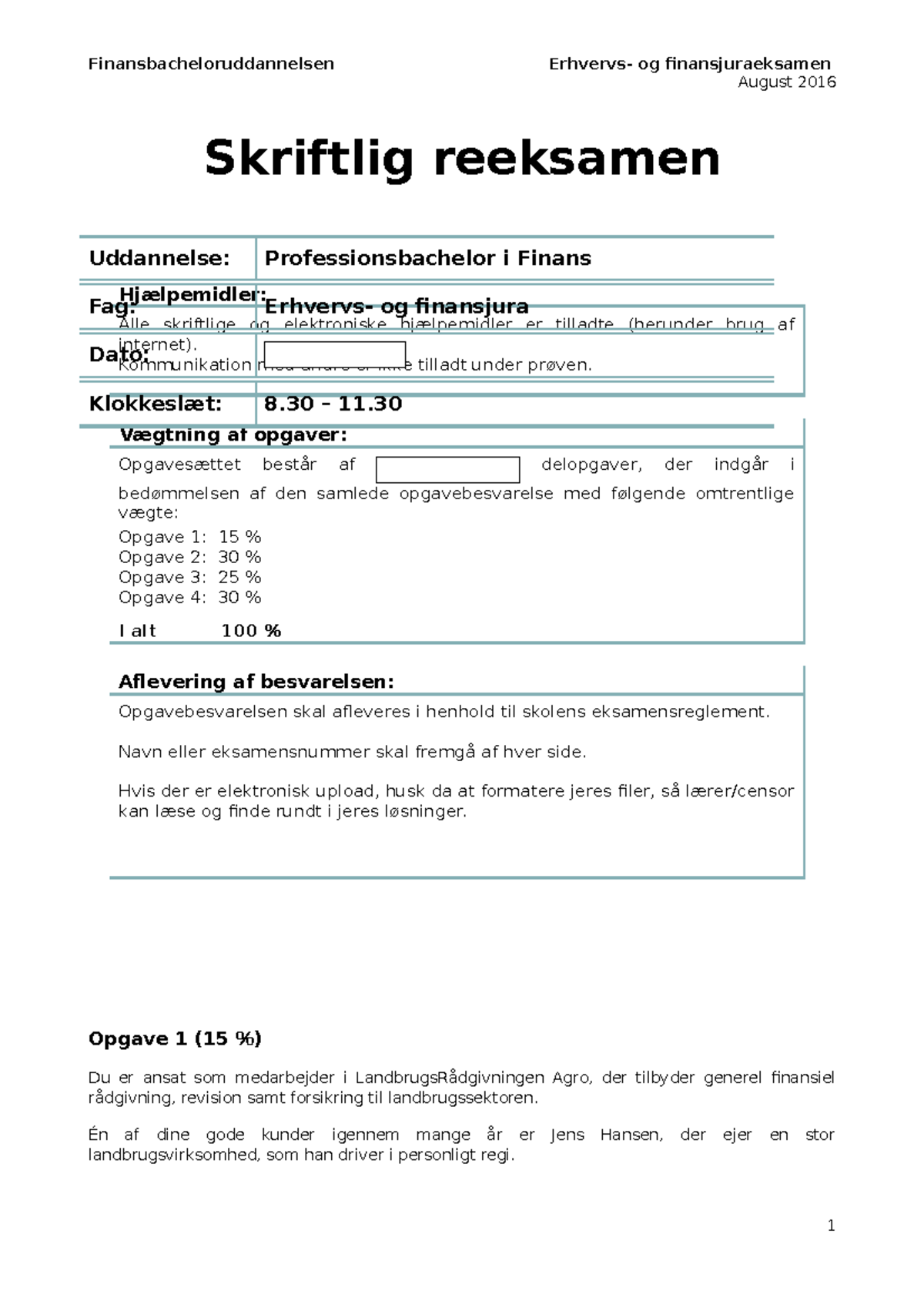 PBF - reeksamen - 2016 - Opgave 1 og 4 - Finansbacheloruddannelsen ...