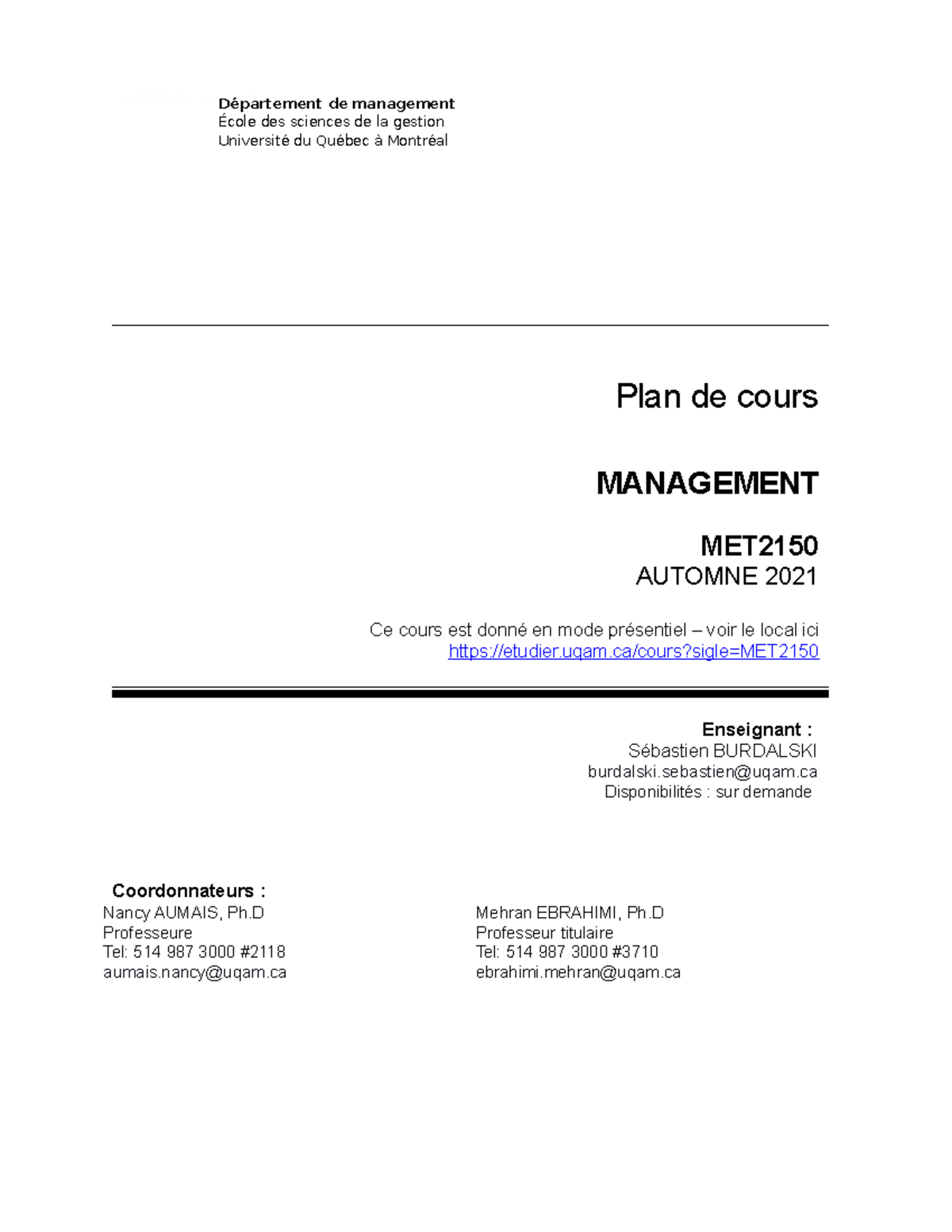 MET2150 - Plan cours - A2021 - présence - Plan de cours MANAGEMENT MET AUTOMNE 2021 Ce cours est ...