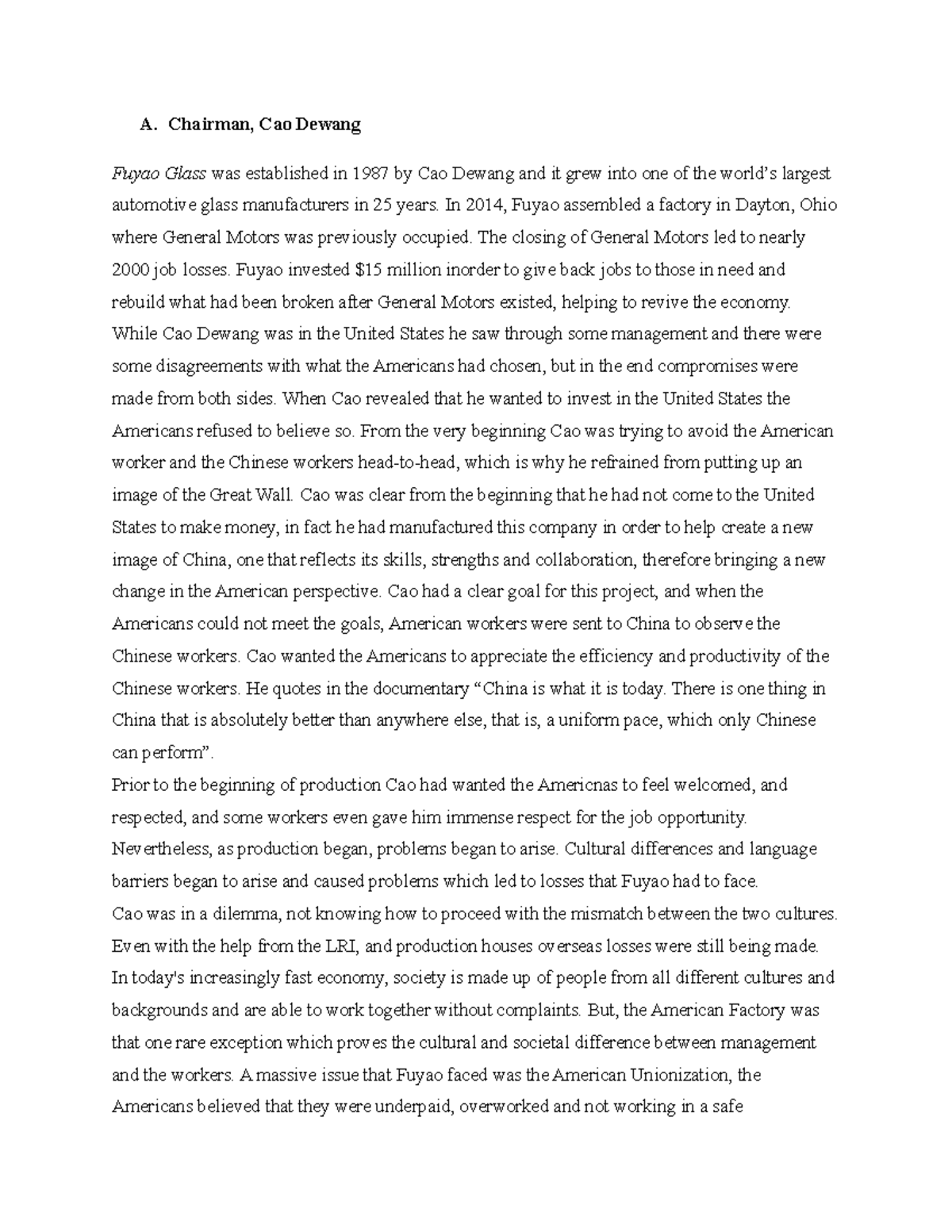 Chairman, Cao Dewang - A. Chairman, Cao Dewang Fuyao Glass was ...