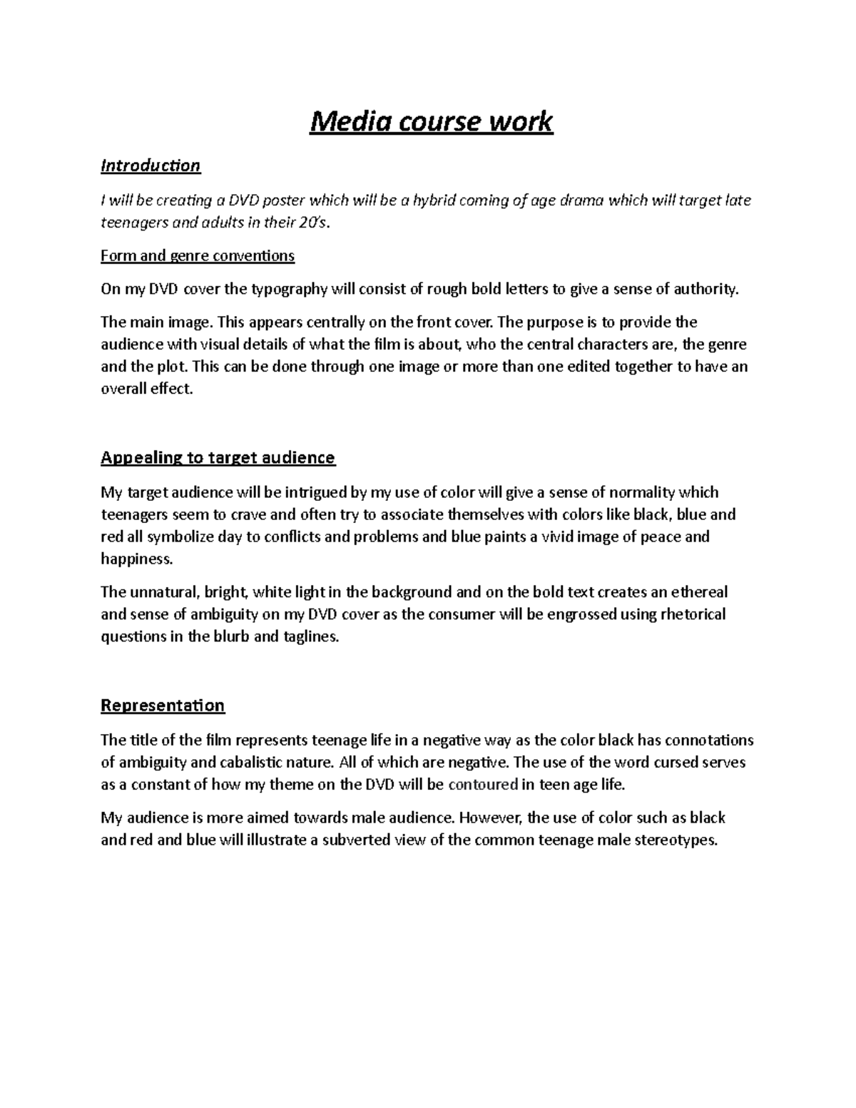 Mediaop - very good - Media course work Introduction I will be creating ...