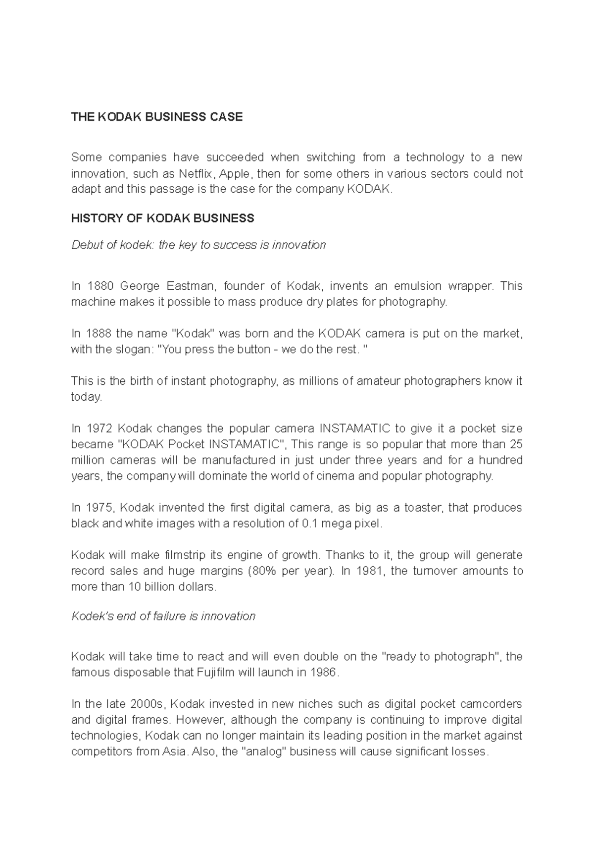 THE KODAK BUSINESS MODEL FAILURE CASE - THE KODAK BUSINESS CASE Some ...