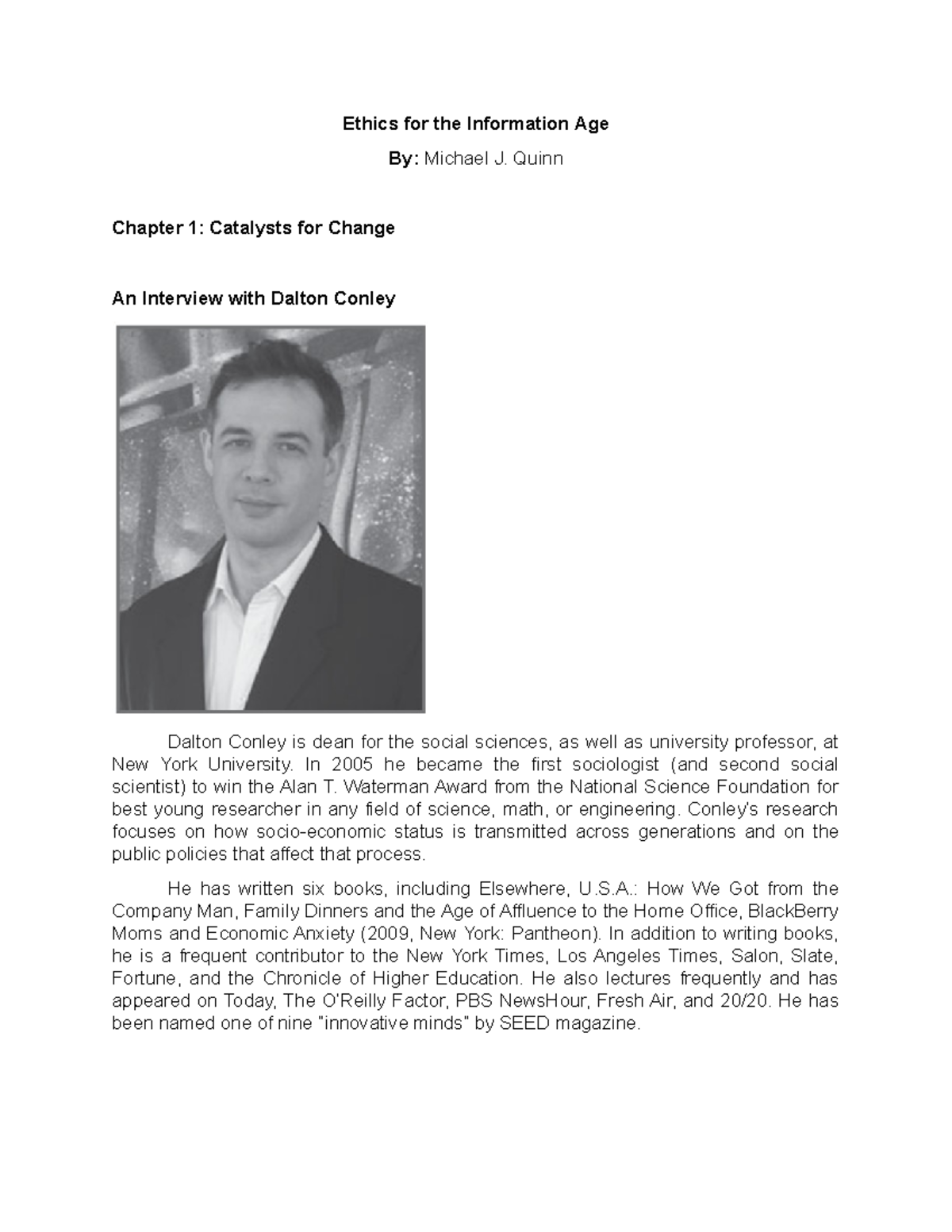 Chapter 1 Catalysts for Change an Interview with Dalton Conley - Ethics ...