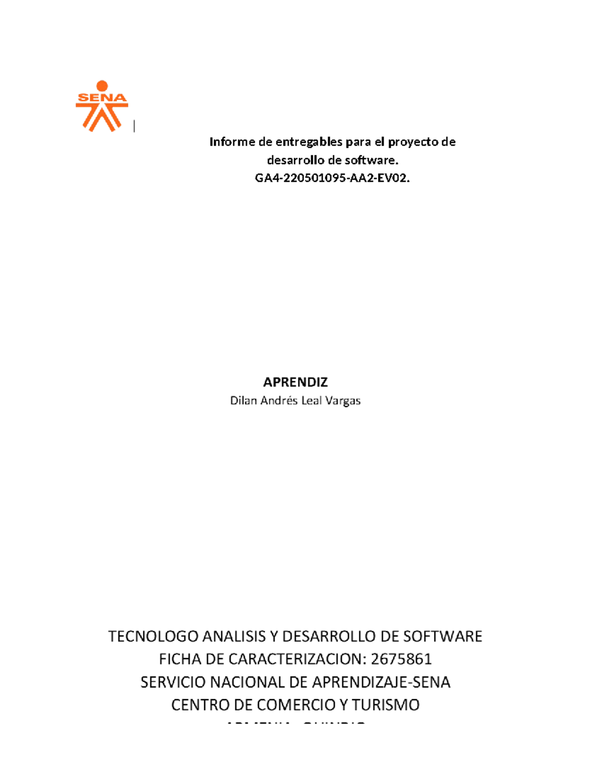 Informe de entregables para el proyecto - GA4-220501095-AA2-EV02. Informe de entregables para el ...