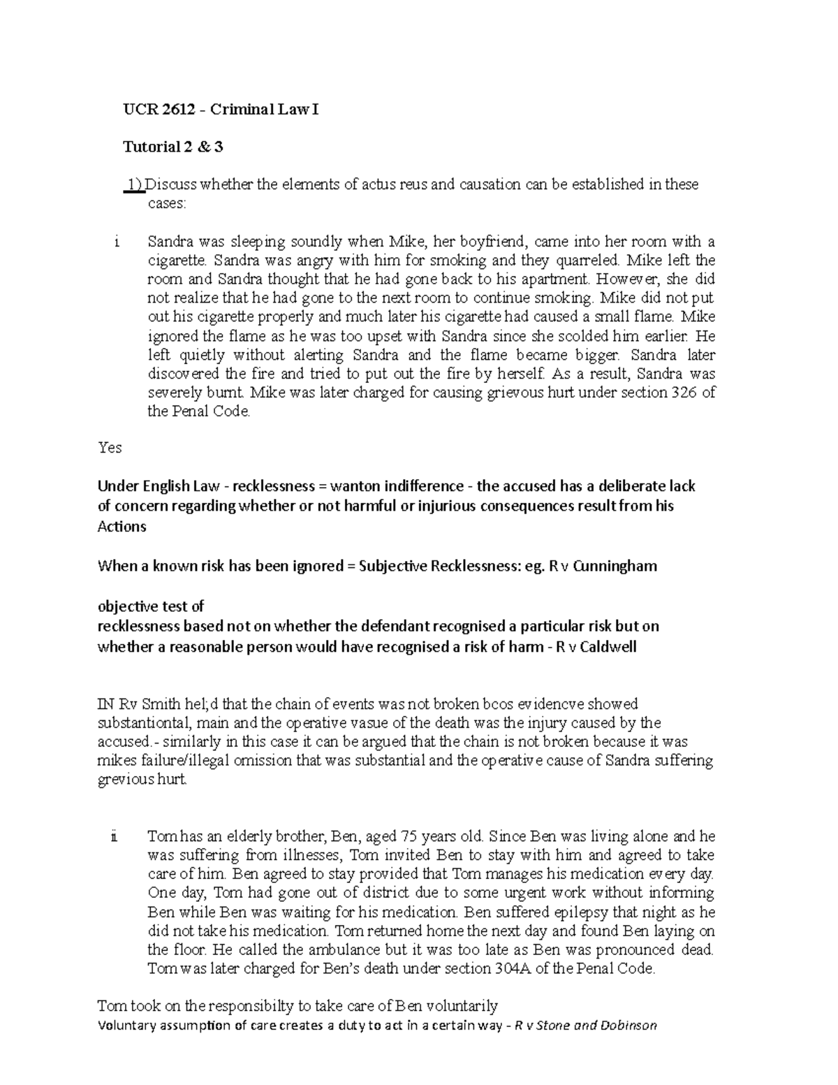 Tutorial 2 - Actus Reus/ Causation - UCR 2612 - Criminal Law I Tutorial 2 & 3 Discuss whether ...