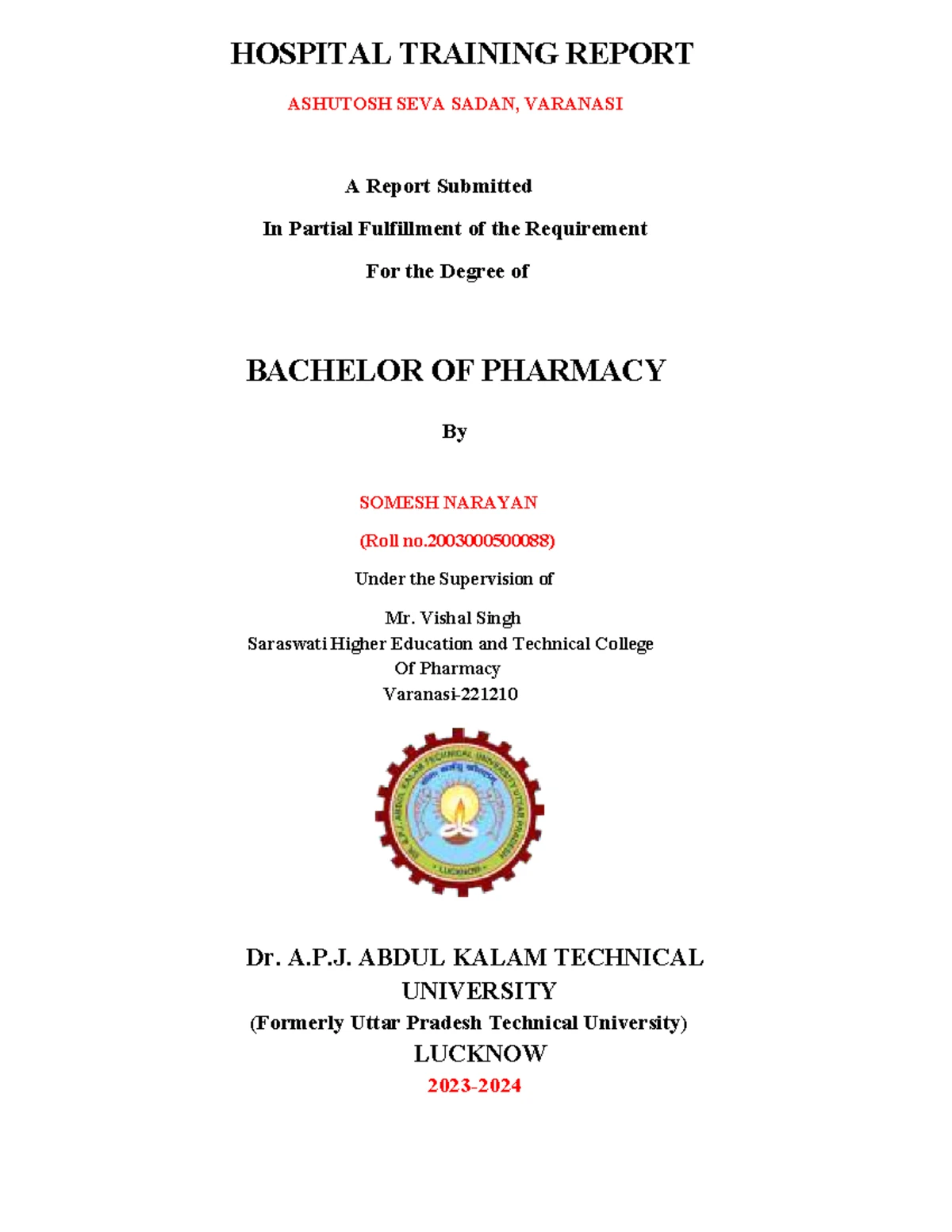 Hospital training report 2 - HOSPITAL TRAINING II B. Pharm 7 th SEM ...