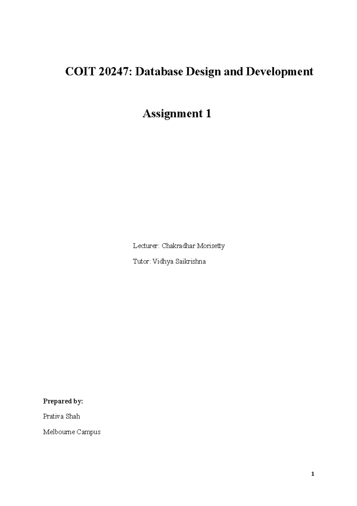 Final Submission DBMS(COIT20247) - COIT 20247: Database Design and Development Assignment 1 ...