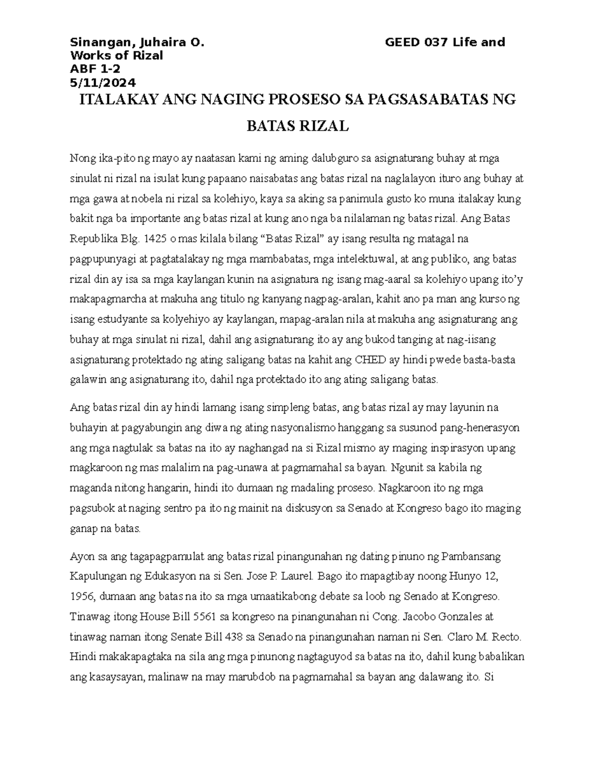 Assignment #1 - asasasasas - Works of Rizal ABF 1- 5/11/ ITALAKAY ANG NAGING PROSESO SA ...