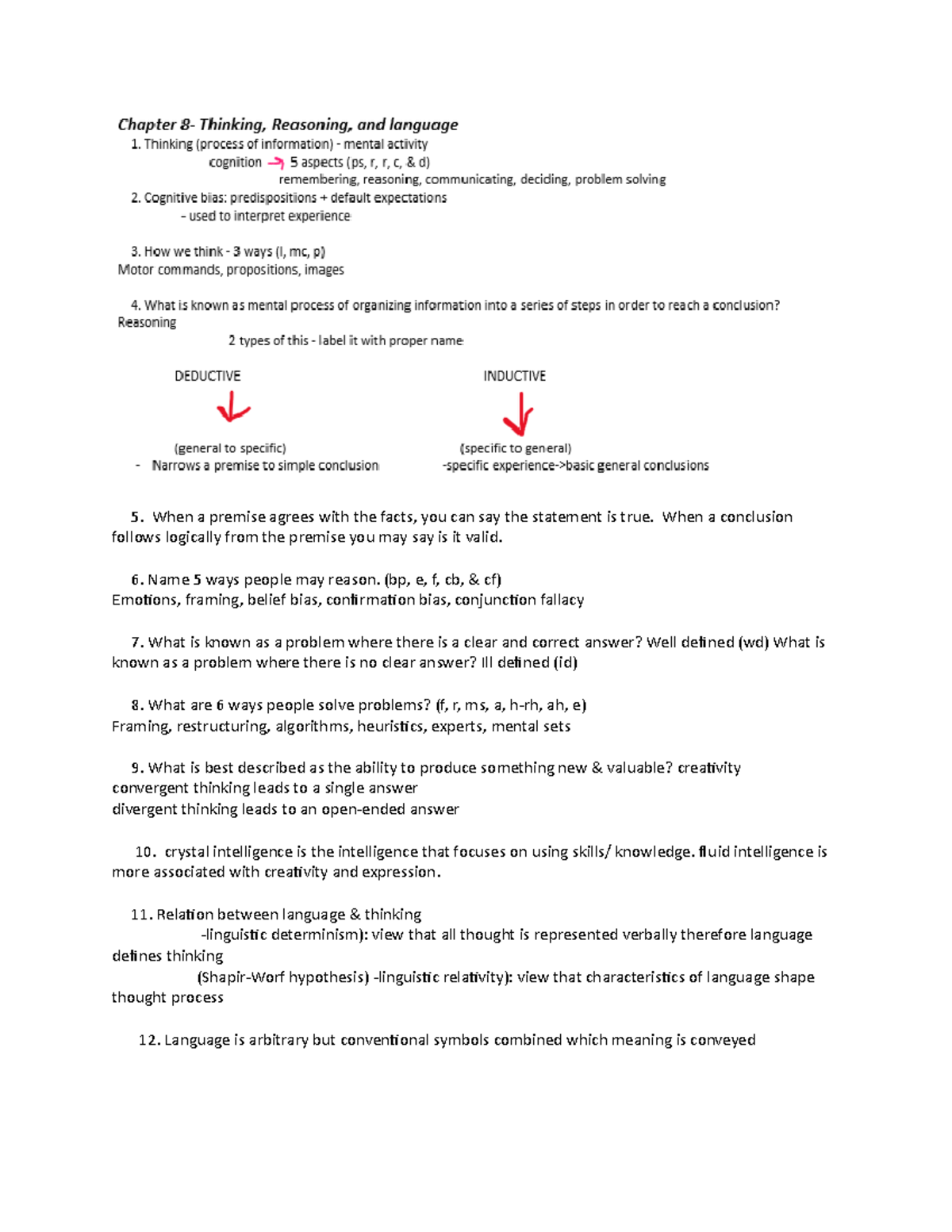 Psych 105 practice - 5. When a premise agrees with the facts, you can ...