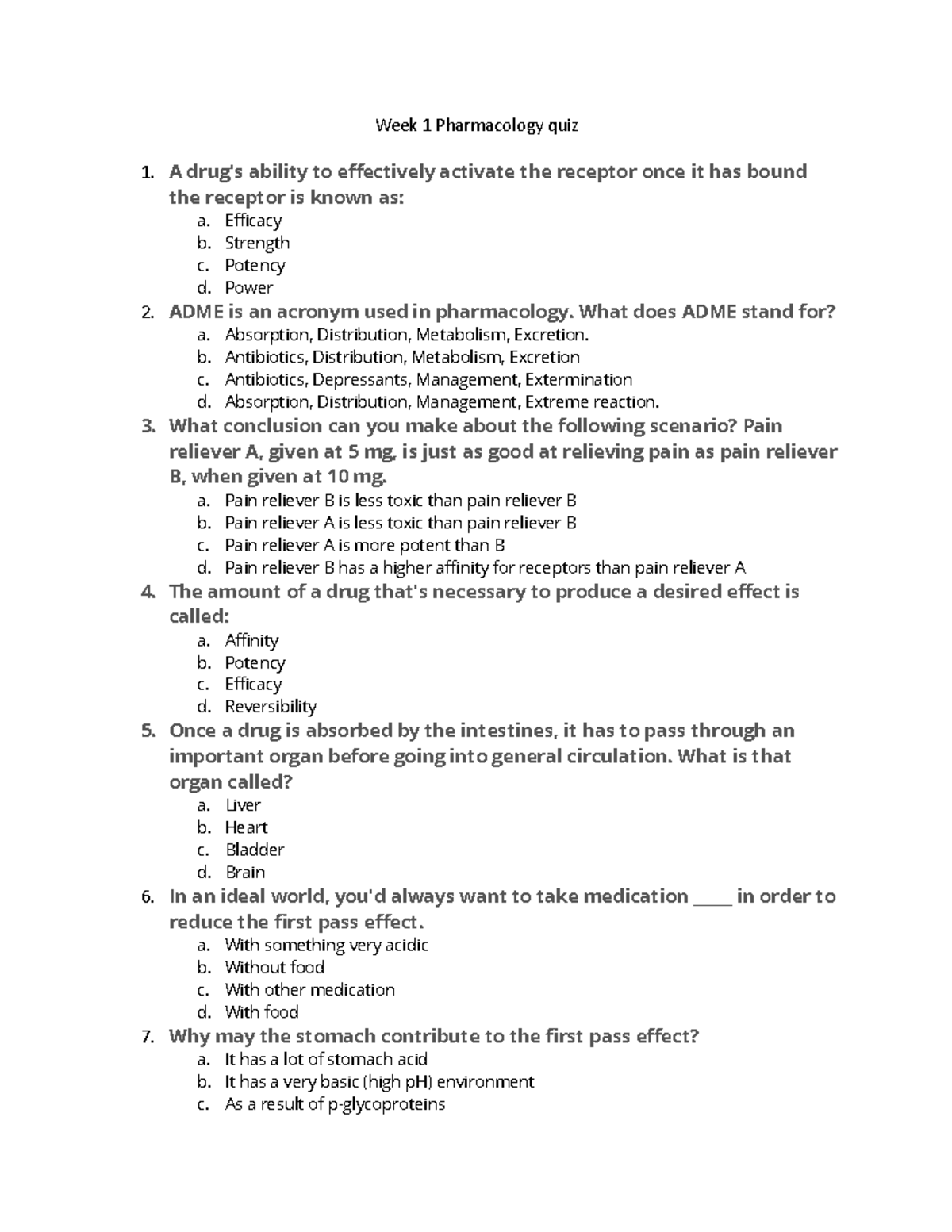Week 1 Pharmacology quiz student copy PDF - Week 1 Pharmacology quiz 1. A drug's ability to ...