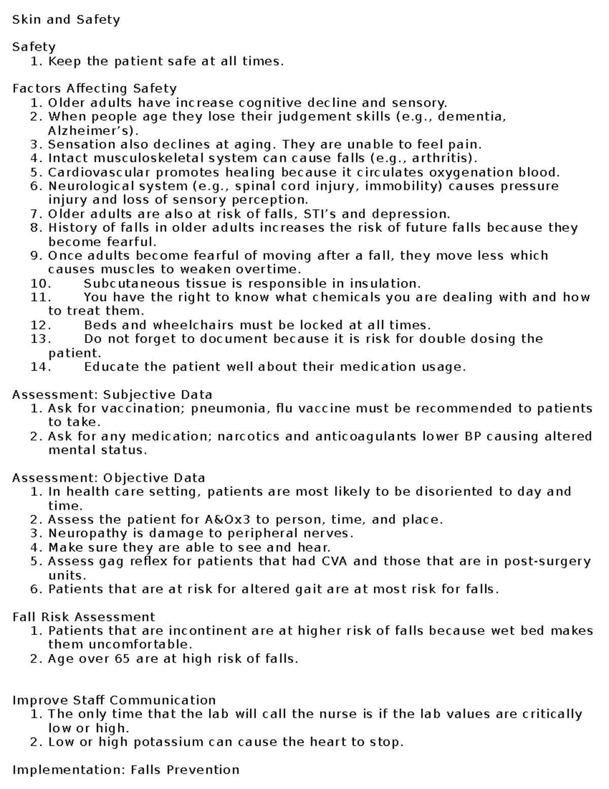 Skin and Safety - Skin and Safety Safety 1. Keep the patient safe at ...