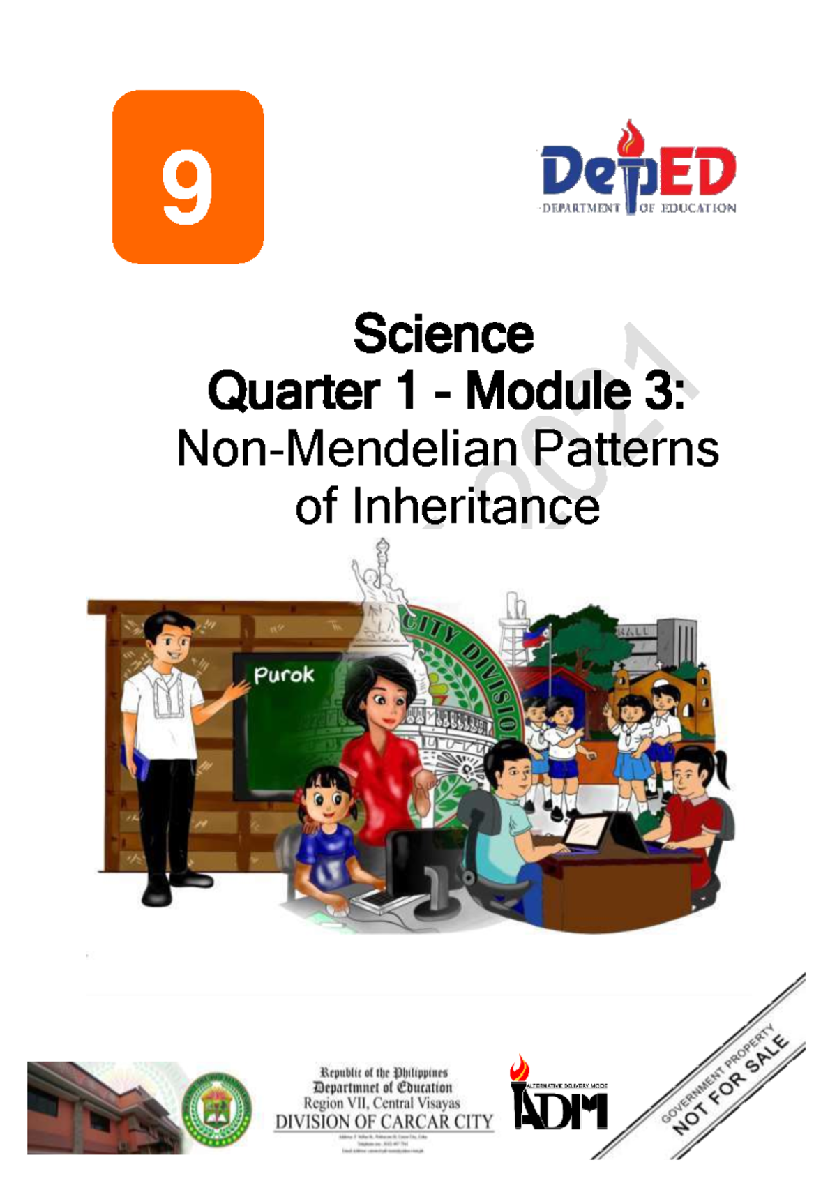 Science 9 Q1 M3 Wk3-4 v.02 CC released - Science Quarter 1 - Module 3: Non-Mendelian Patterns of ...