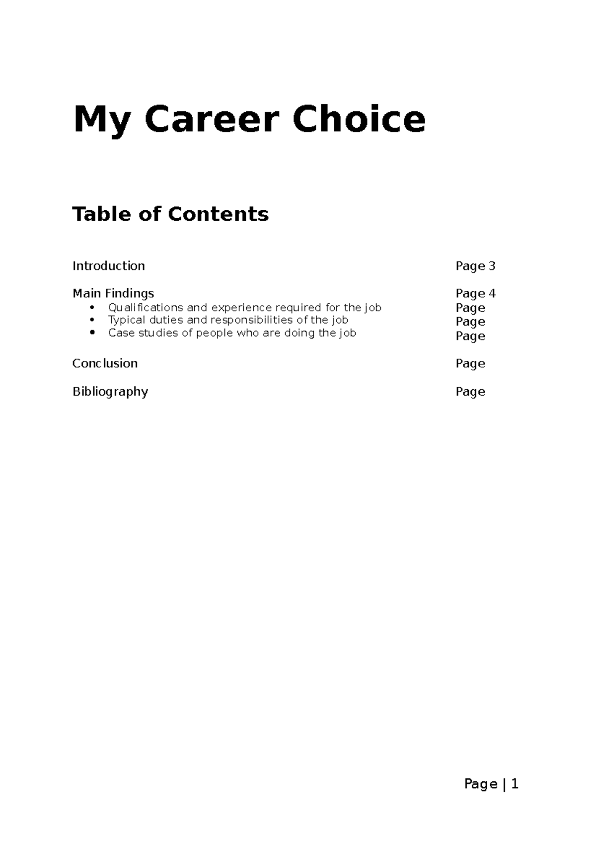 Wrting my report - My Career Choice Table of Contents Introduction Page ...